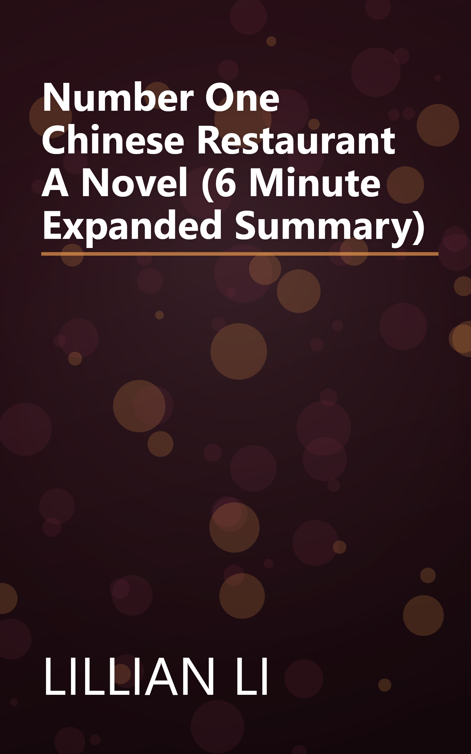 Number One Chinese Restaurant  A Novel (6 Minute   Expanded Summary) book cover