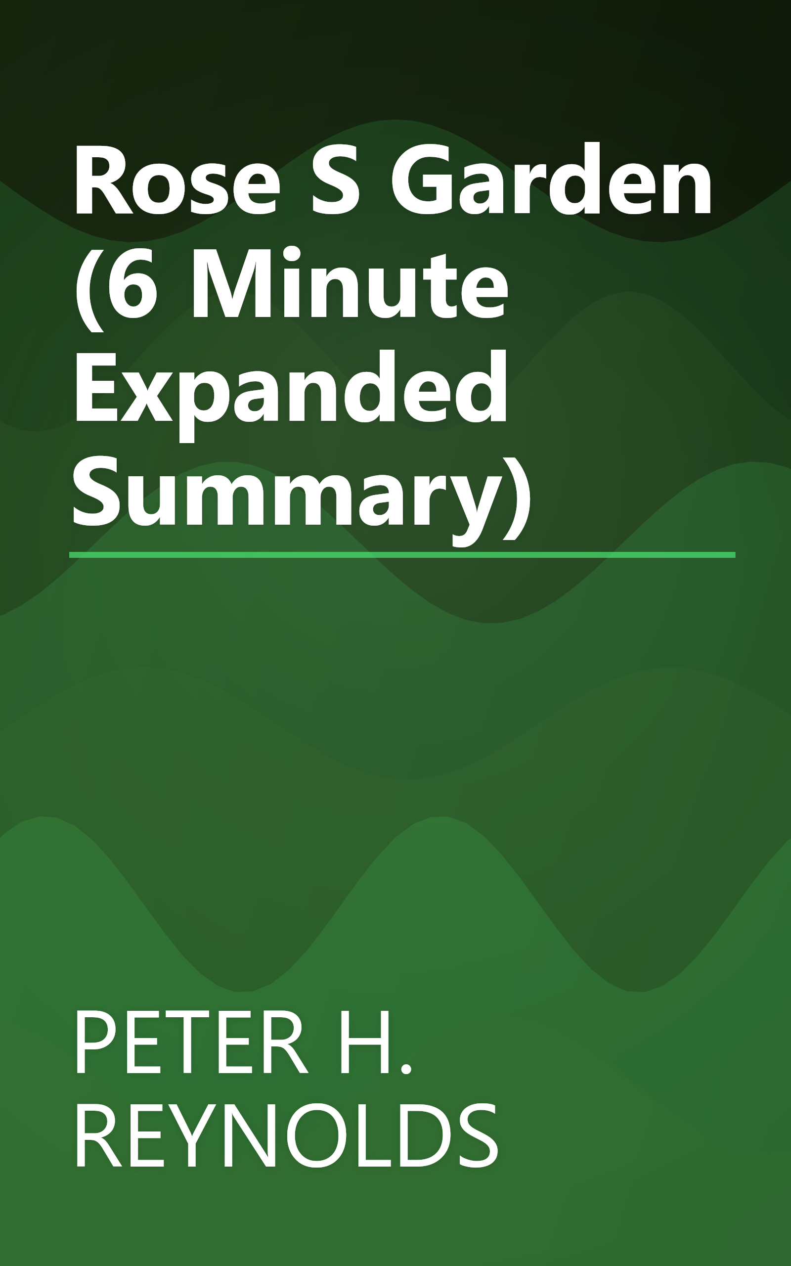 Rose S Garden (6 Minute   Expanded Summary) book cover