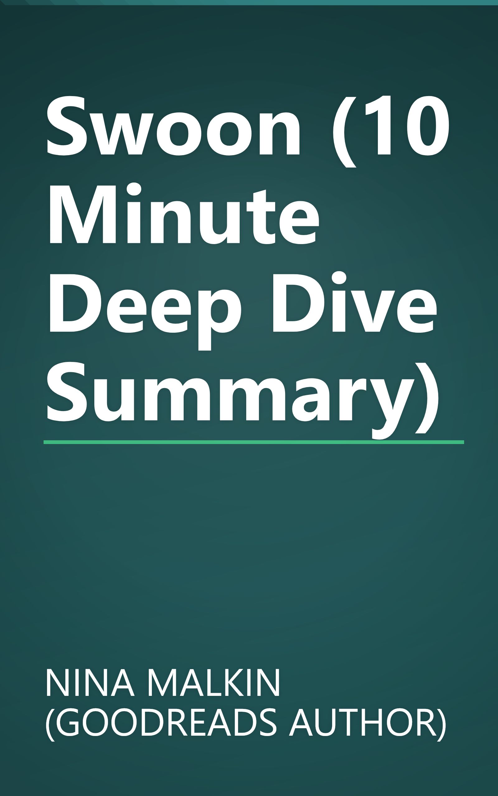 Swoon (10 Minute   Deep Dive Summary) book cover