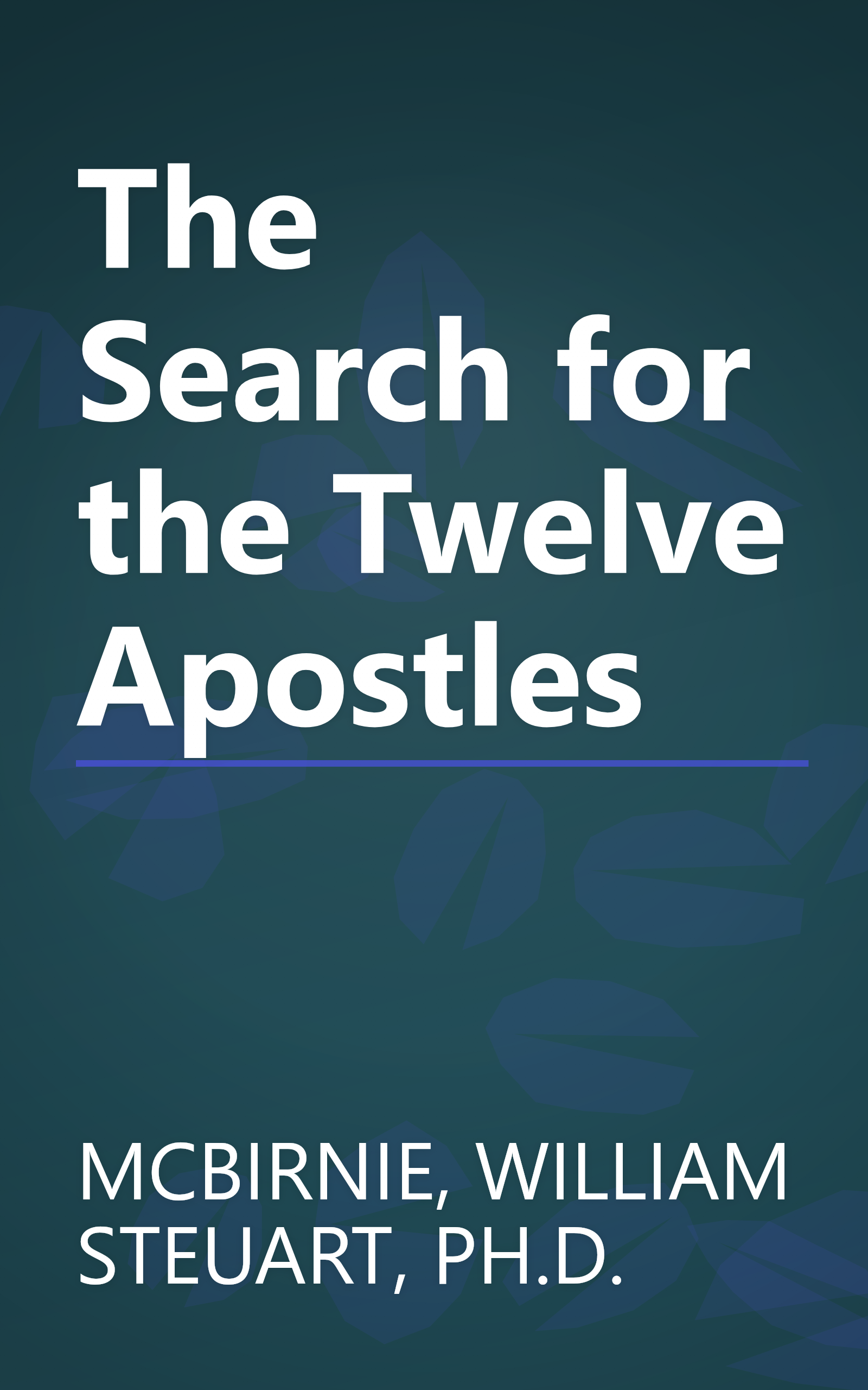 The Search for the Twelve Apostles book cover