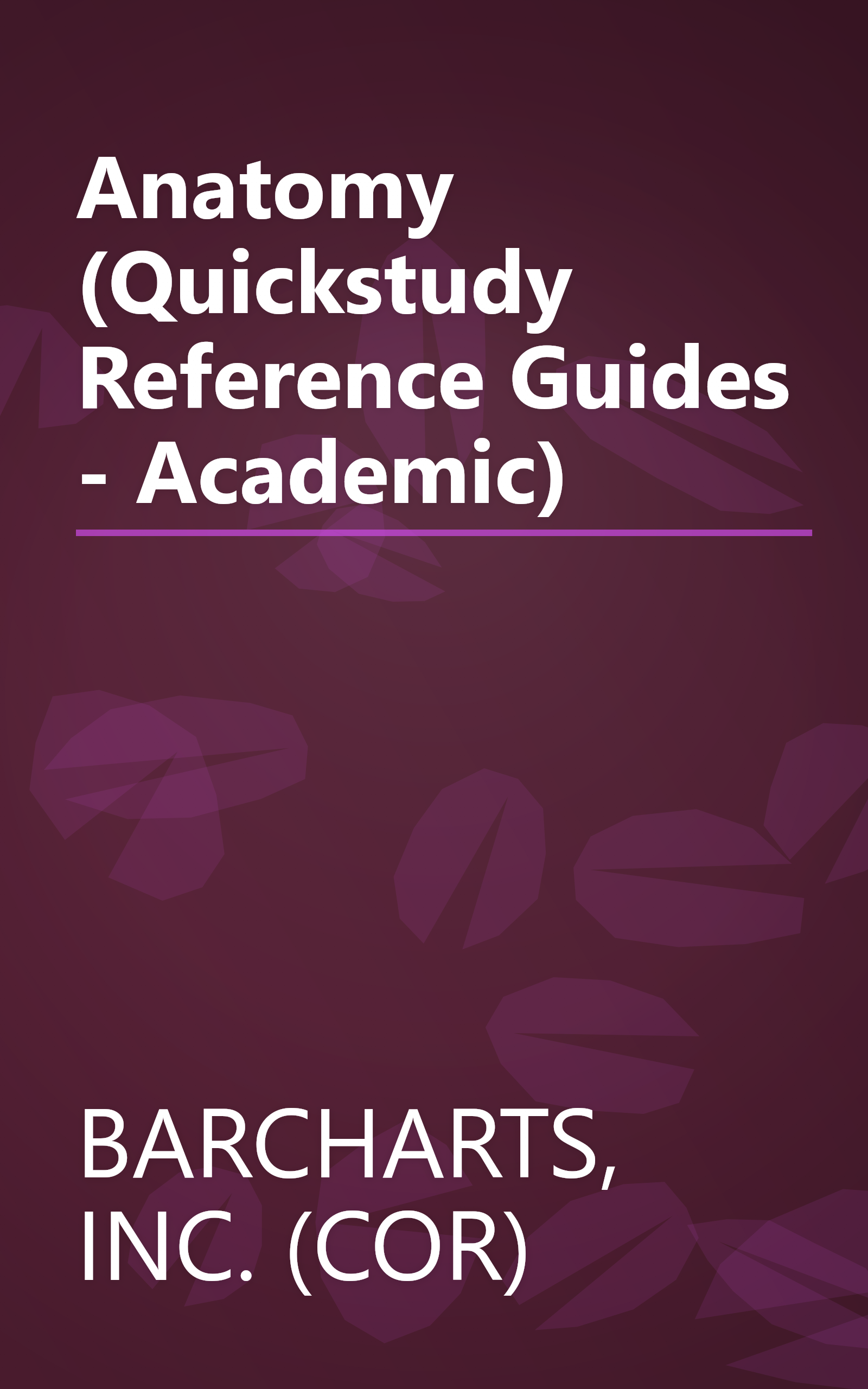 Anatomy (Quickstudy Reference Guides - Academic) book cover