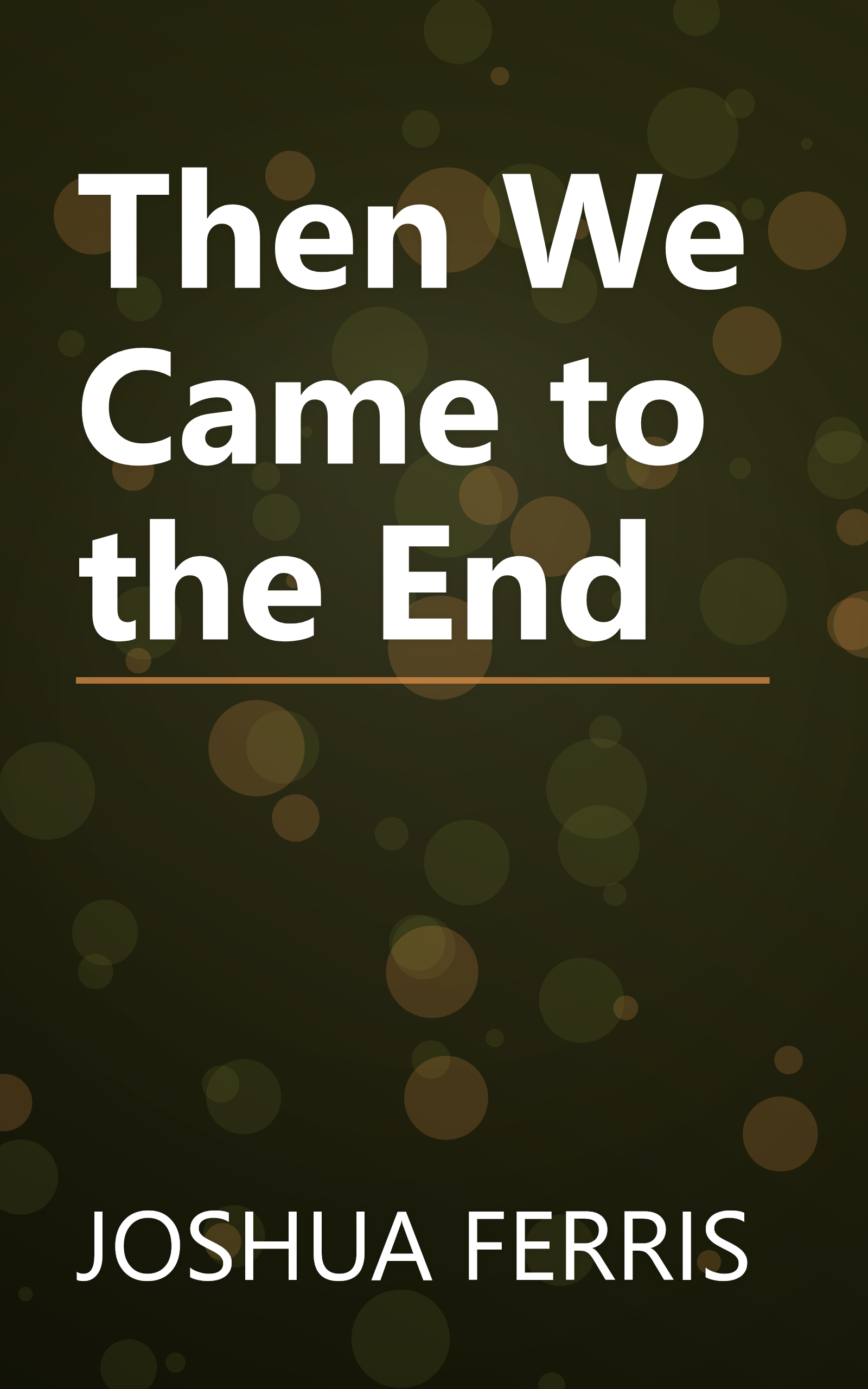 Then We Came to the End book cover