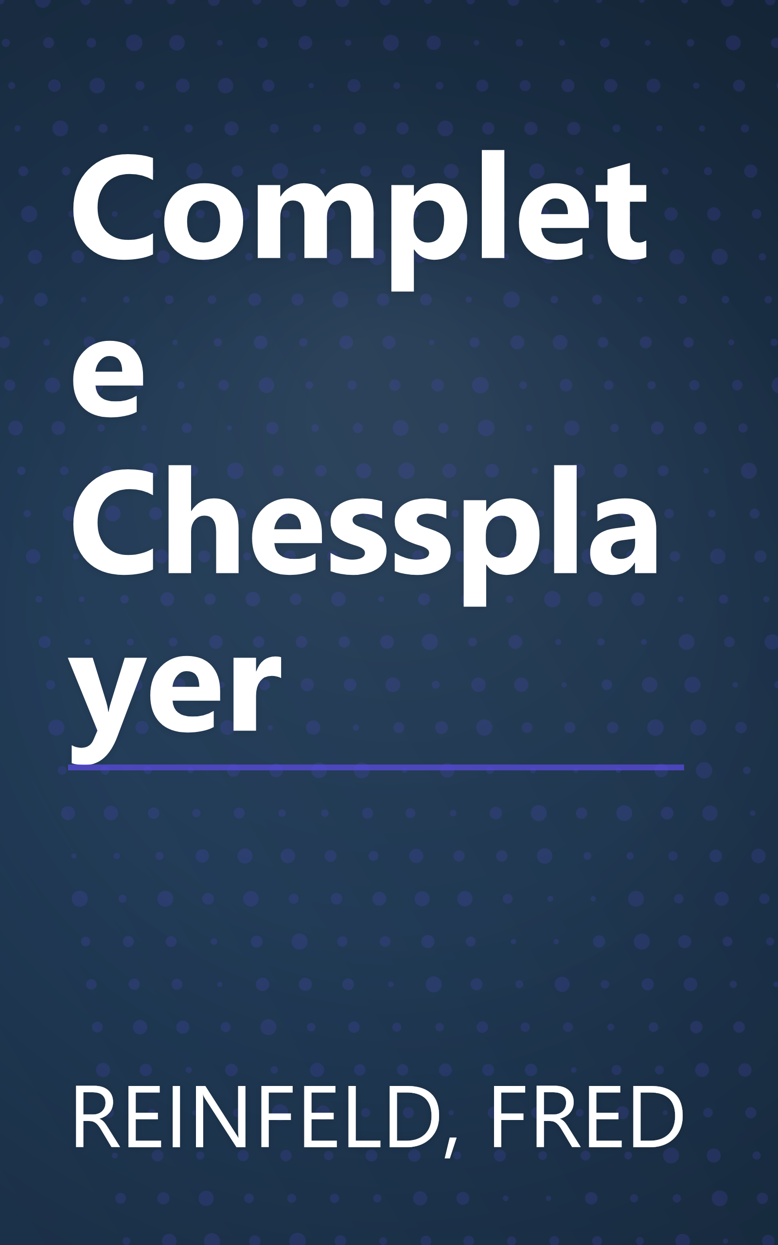 Complete Chessplayer book cover