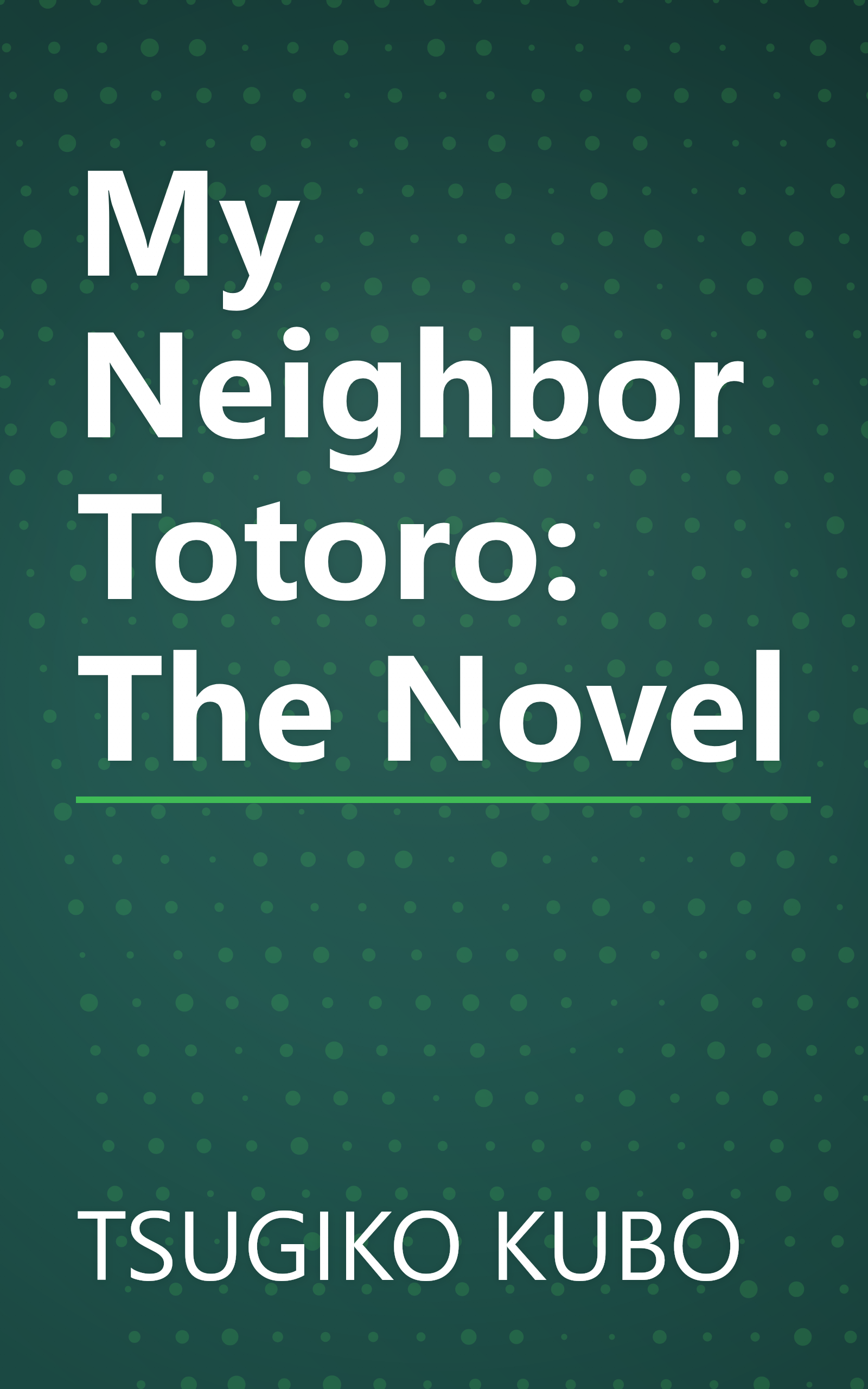 My Neighbor Totoro: The Novel book cover