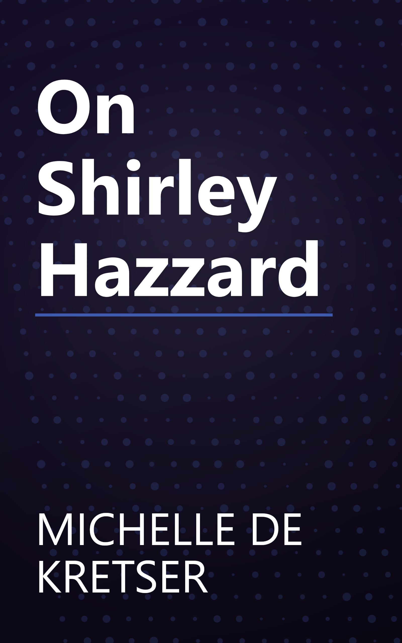 On Shirley Hazzard book cover