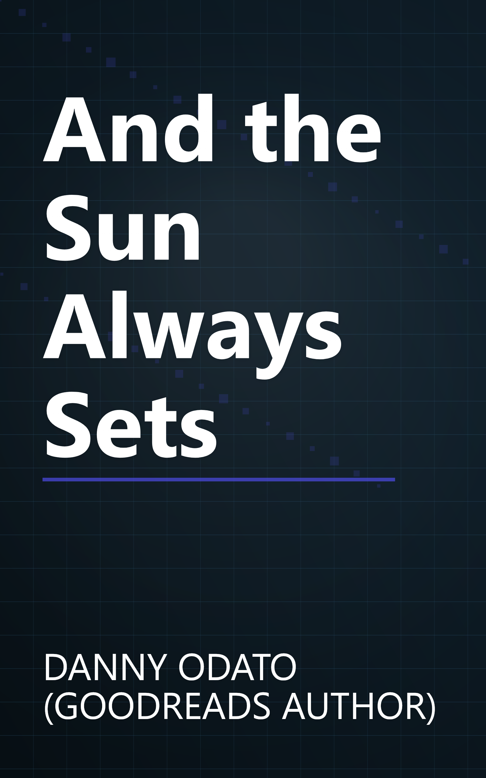 And the Sun Always Sets book cover
