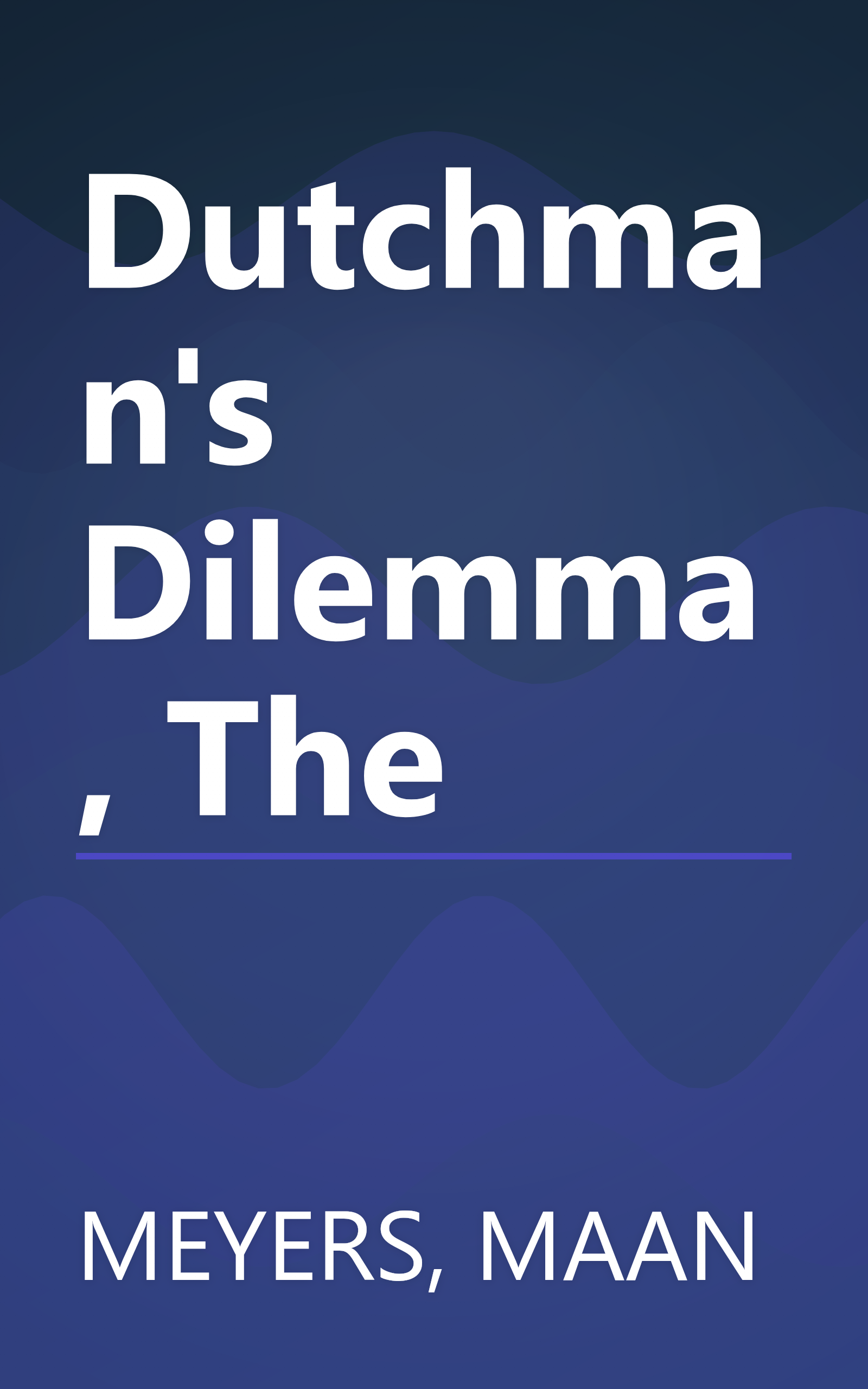 Dutchman's Dilemma, The book cover
