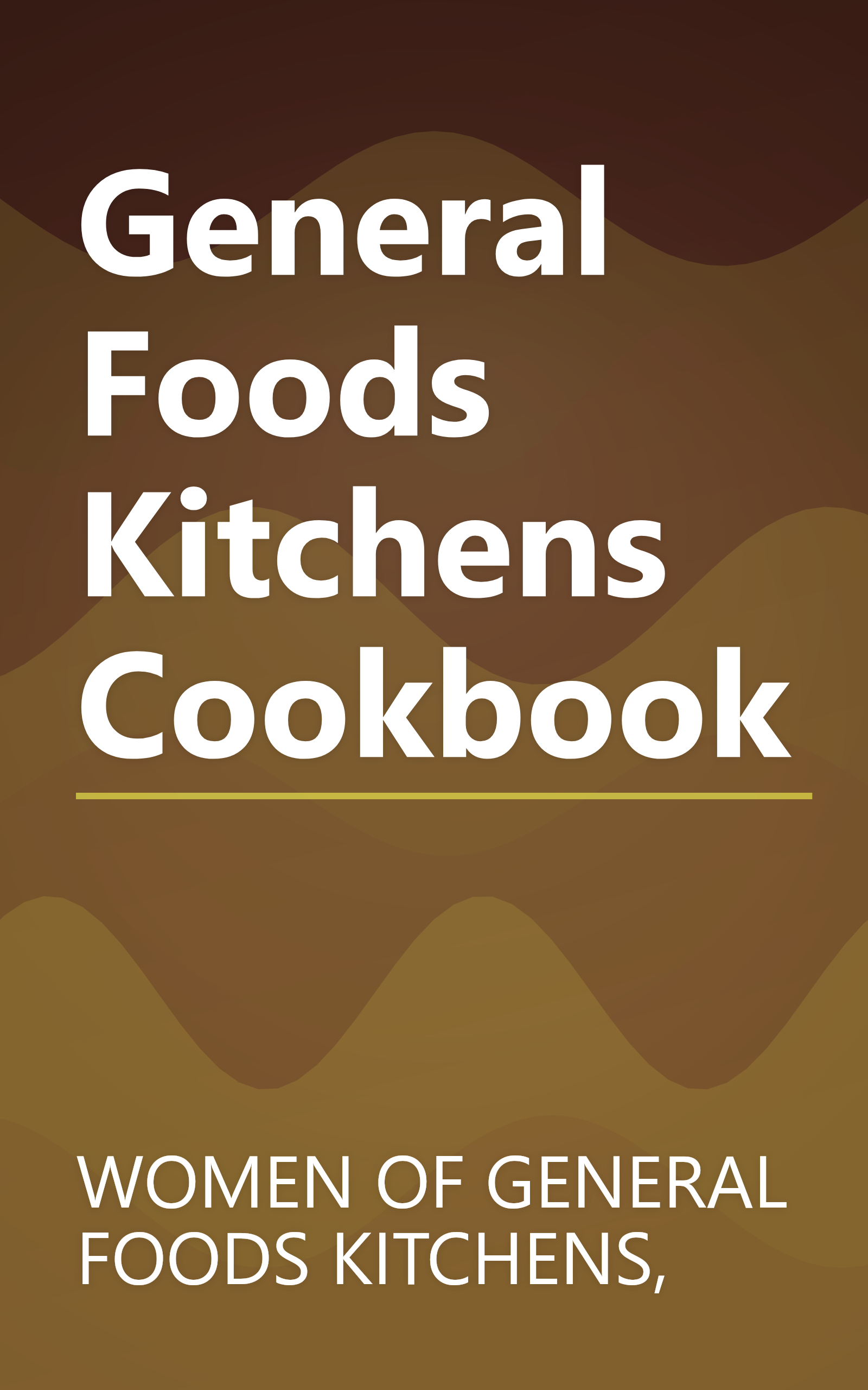 General Foods Kitchens Cookbook book cover