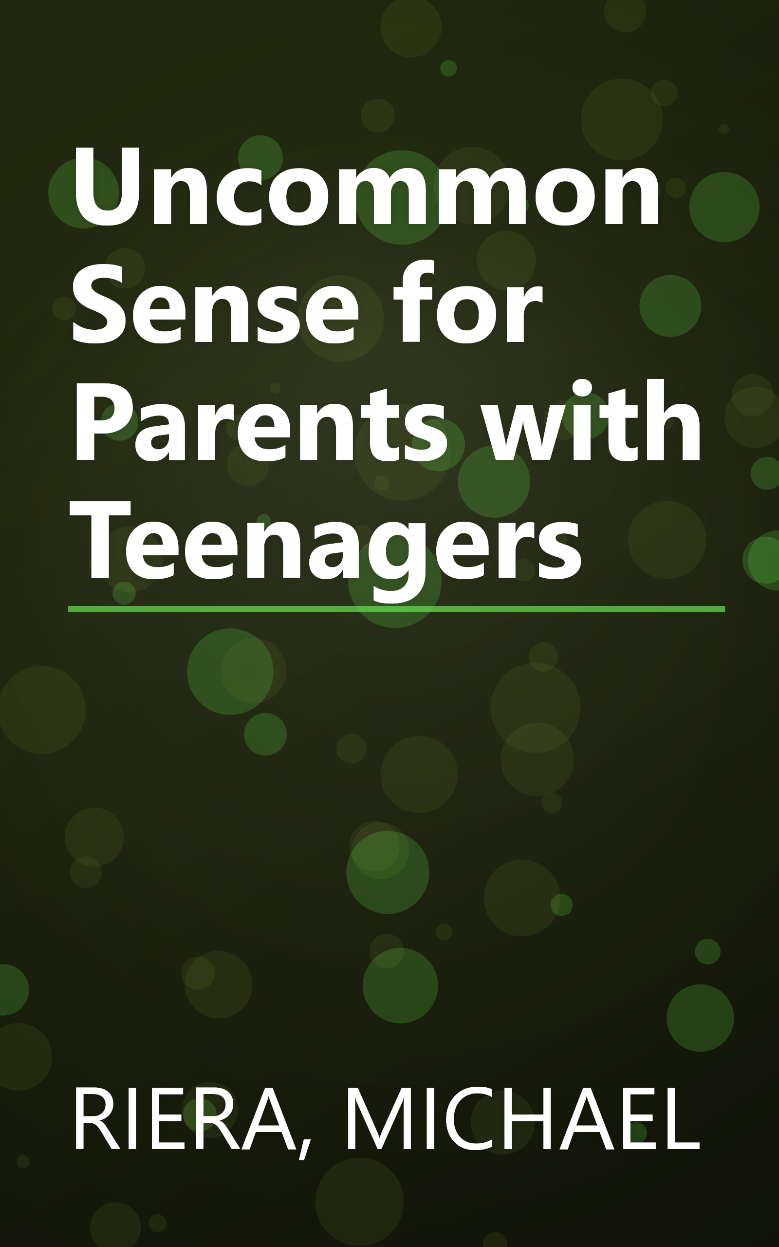 Uncommon Sense for Parents with Teenagers book cover