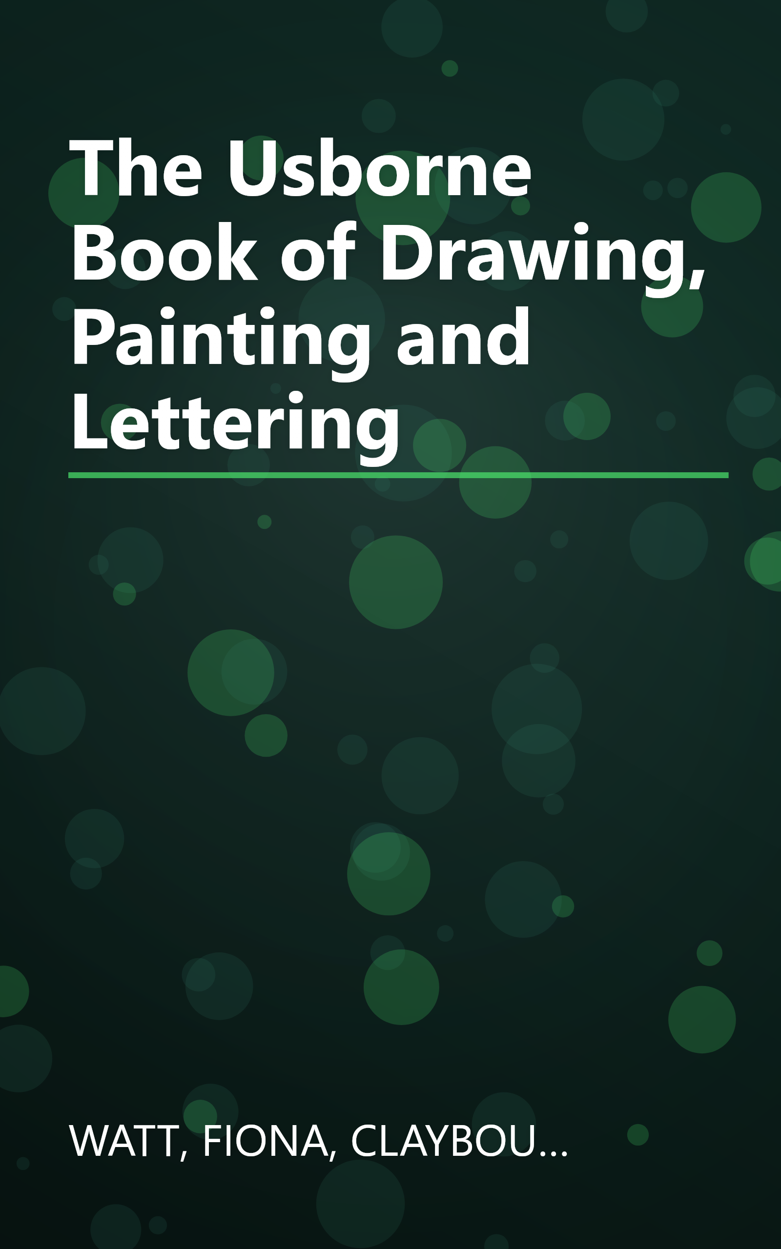 The Usborne Book of Drawing, Painting and Lettering book cover
