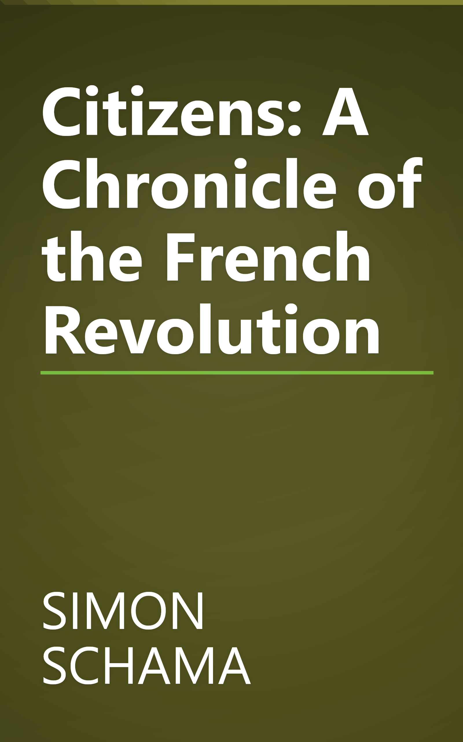 Citizens: A Chronicle of the French Revolution book cover