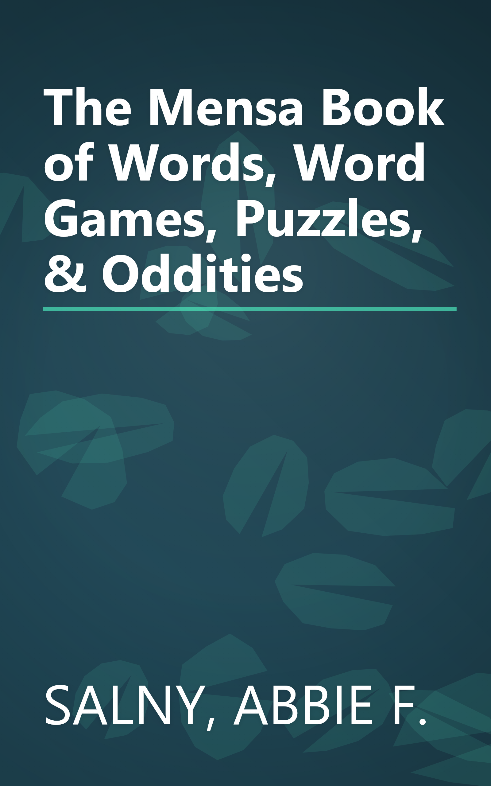 The Mensa Book of Words, Word Games, Puzzles, & Oddities book cover