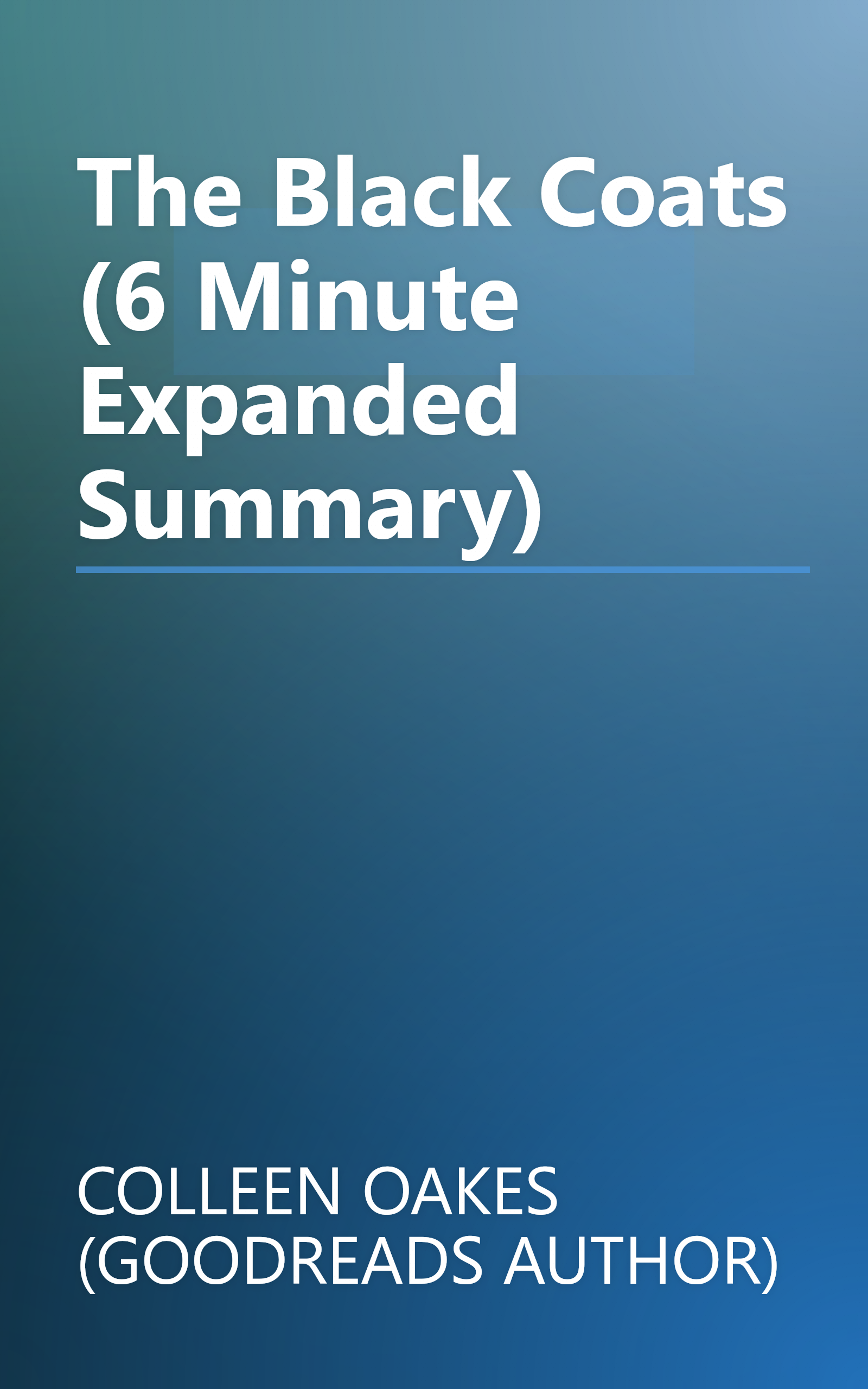 The Black Coats (6 Minute   Expanded Summary) book cover