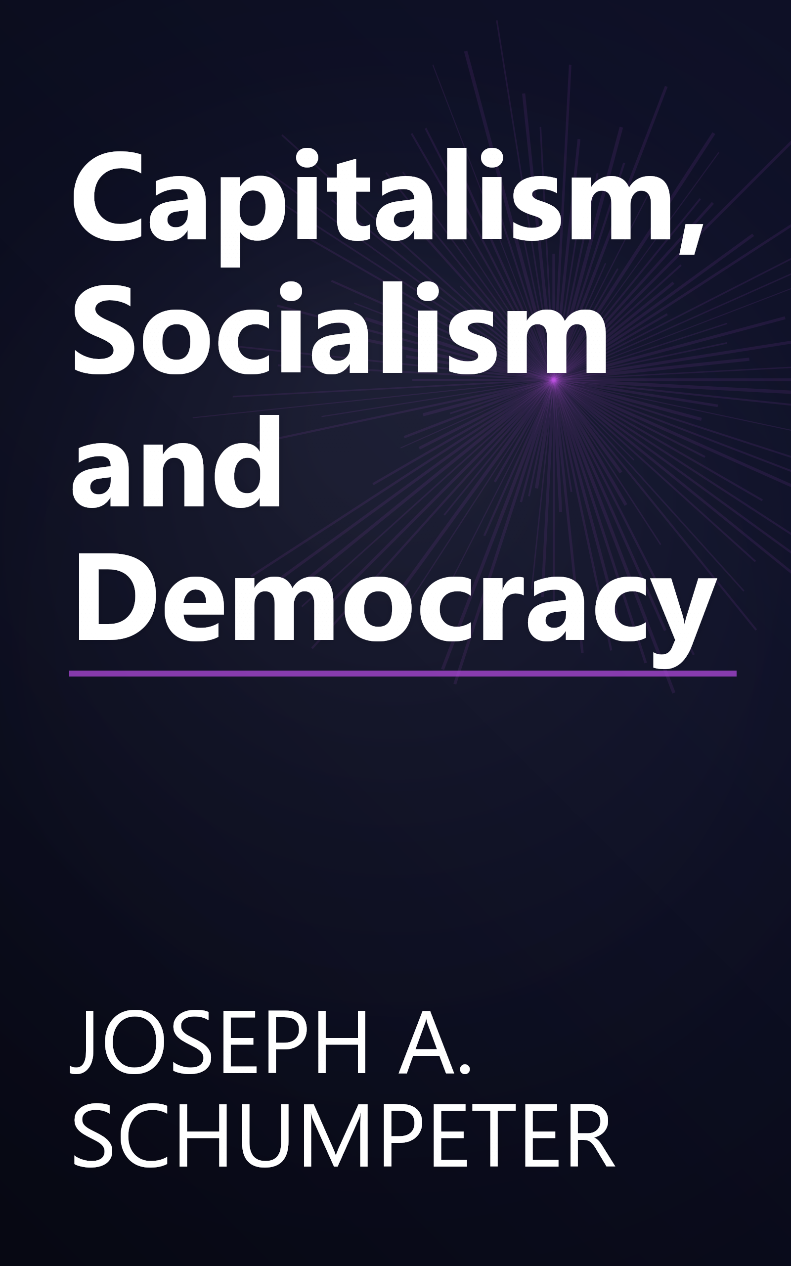 Capitalism, Socialism and Democracy book cover