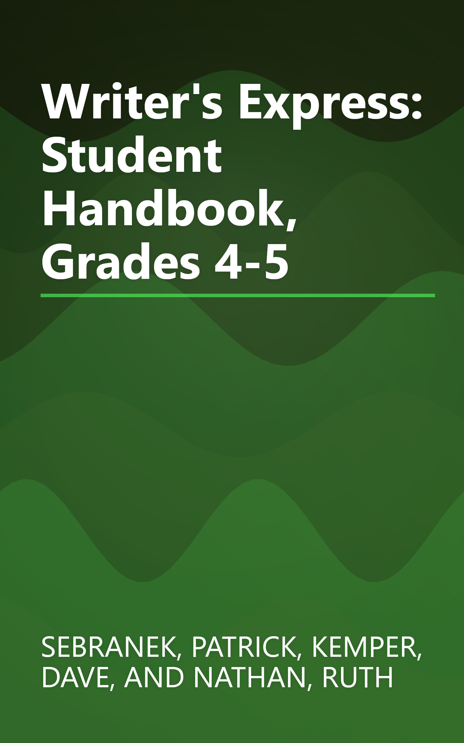 Writer's Express: Student Handbook, Grades 4-5 book cover