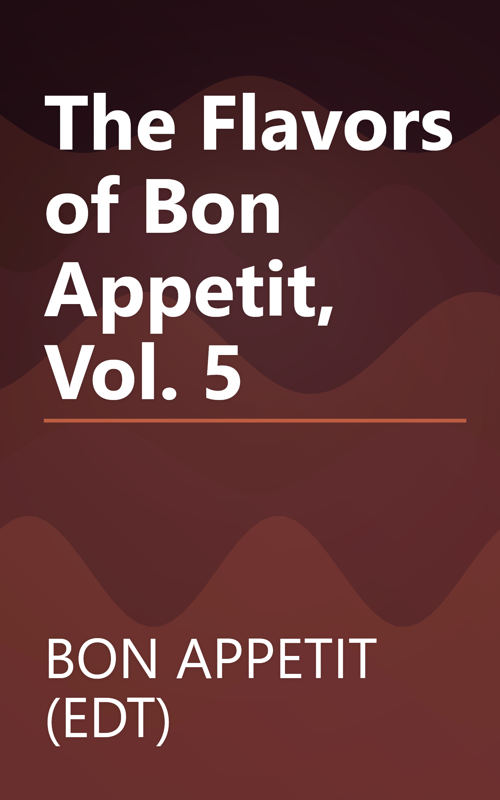 The Flavors of Bon Appetit, Vol. 5 book cover