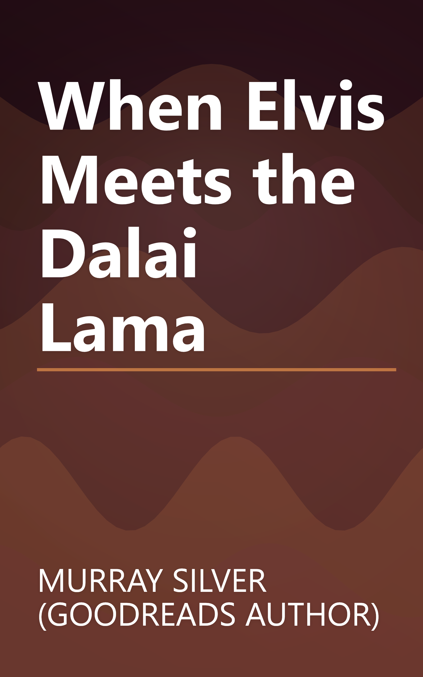 When Elvis Meets the Dalai Lama book cover