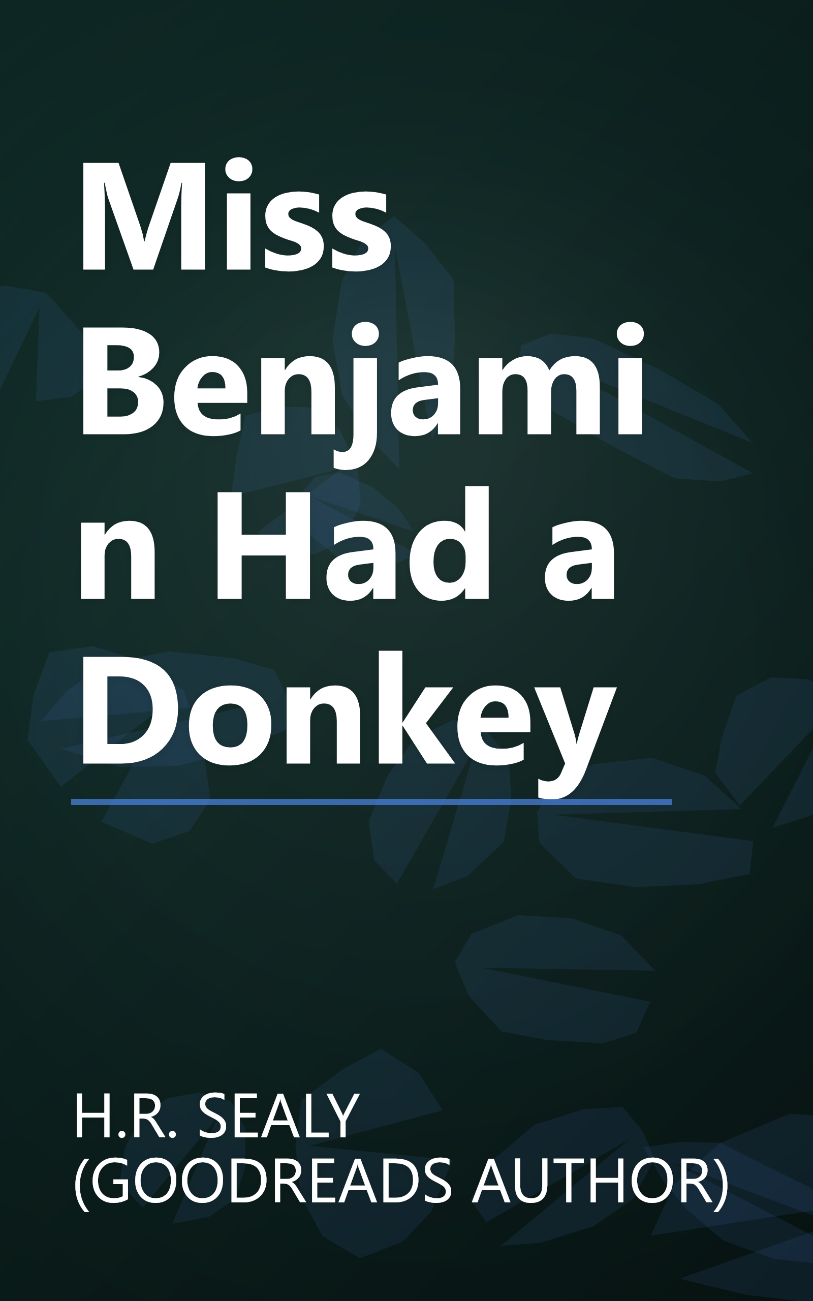 Miss Benjamin Had a Donkey book cover