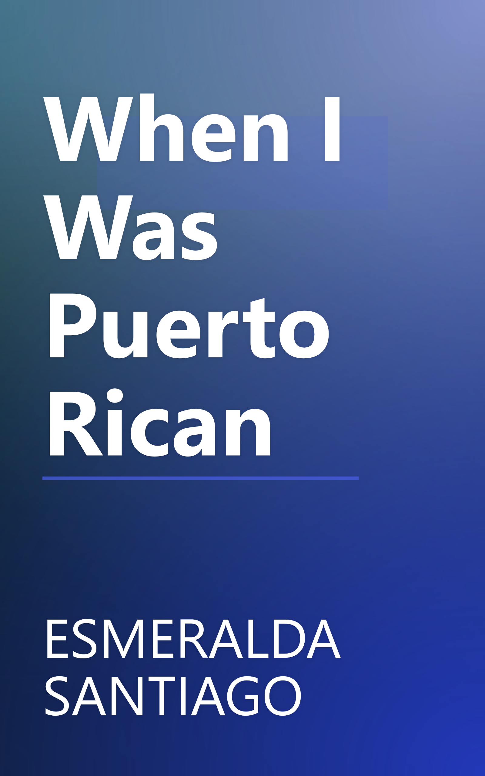 When I Was Puerto Rican book cover