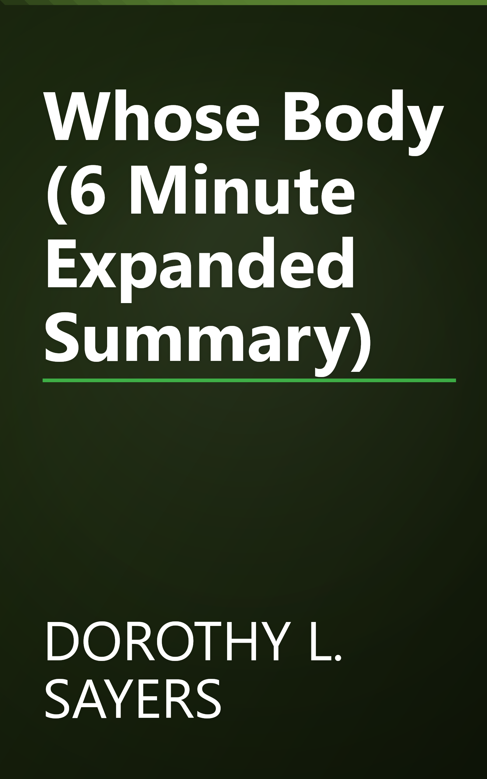 Whose Body  (6 Minute   Expanded Summary) book cover