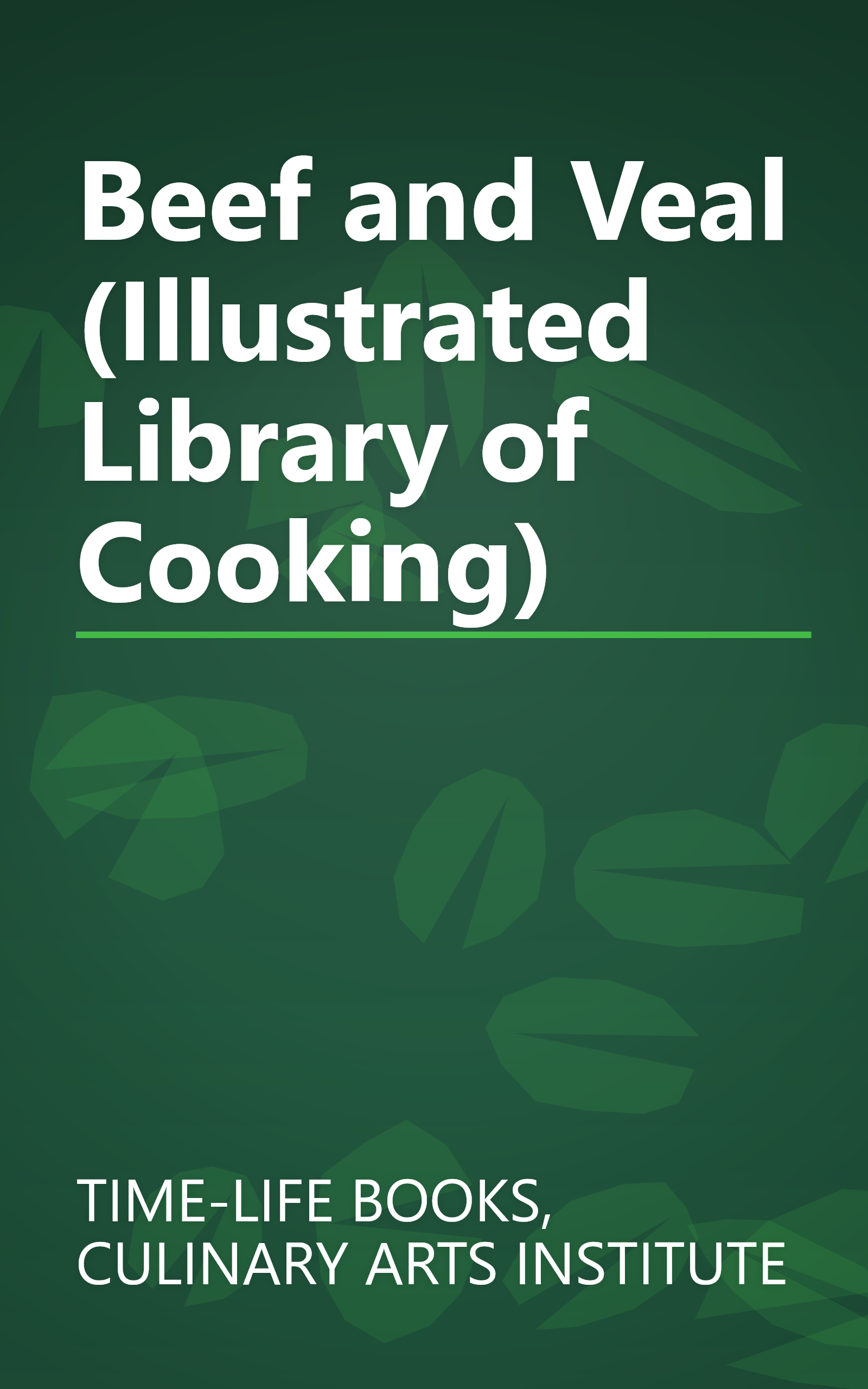 Beef and Veal (Illustrated Library of Cooking) book cover