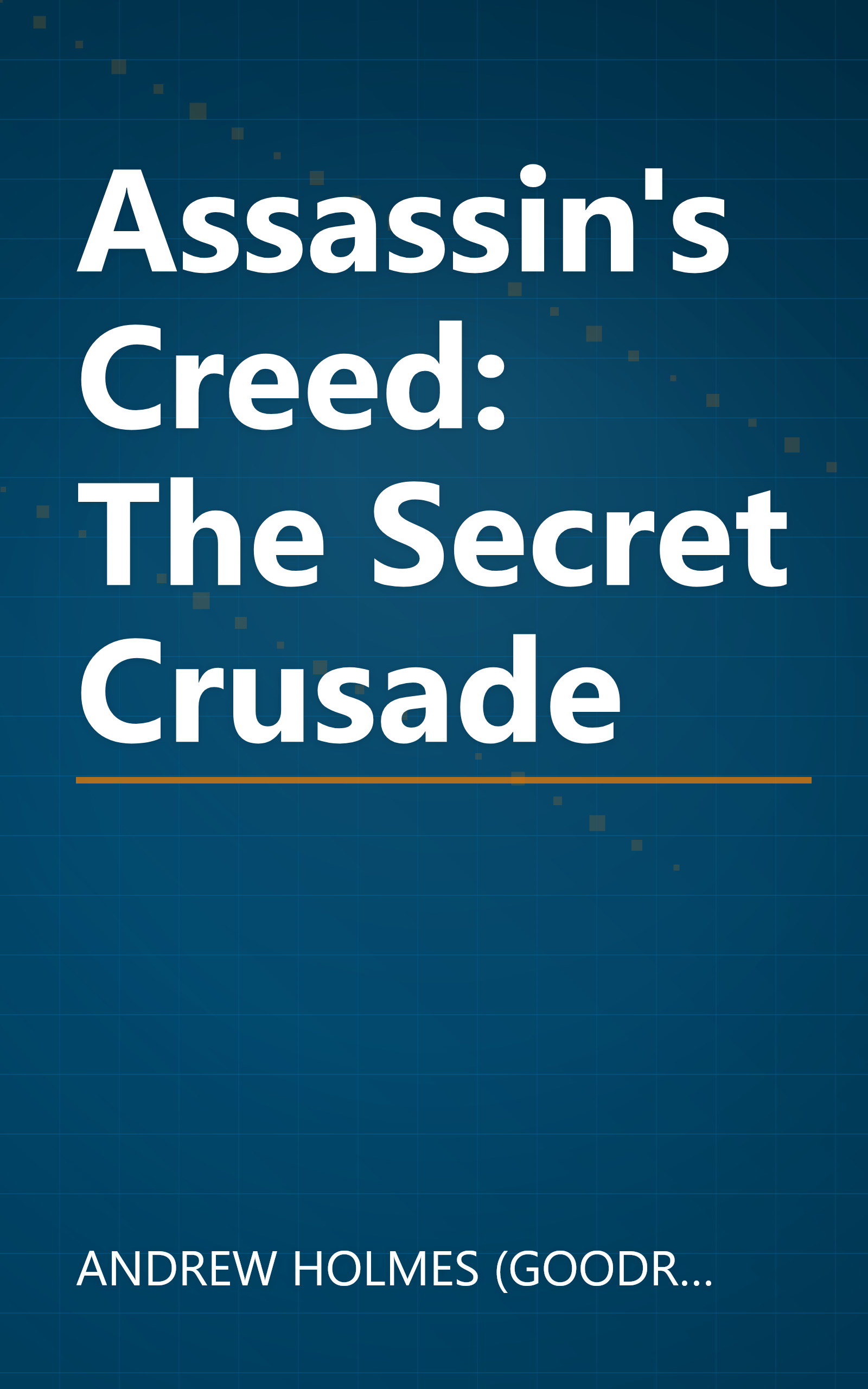 Assassin's Creed: The Secret Crusade book cover