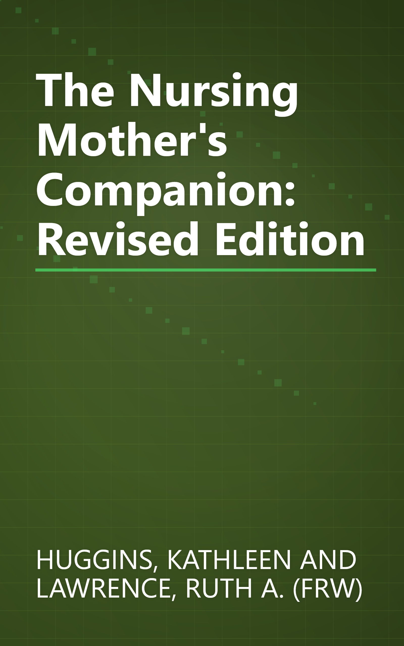 The Nursing Mother's Companion: Revised Edition book cover