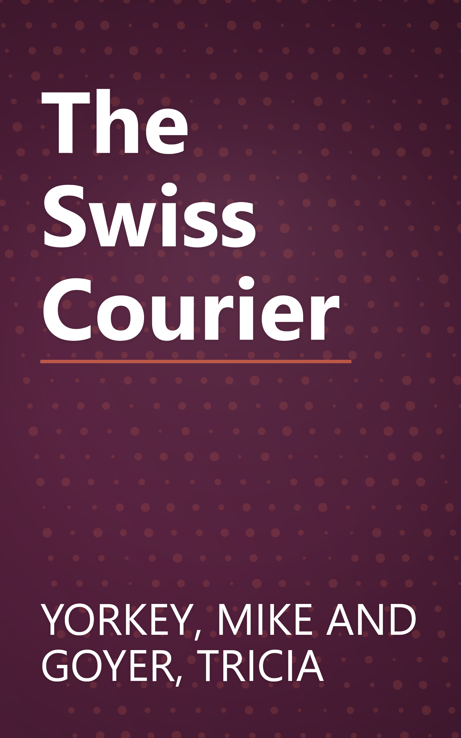 The Swiss Courier book cover