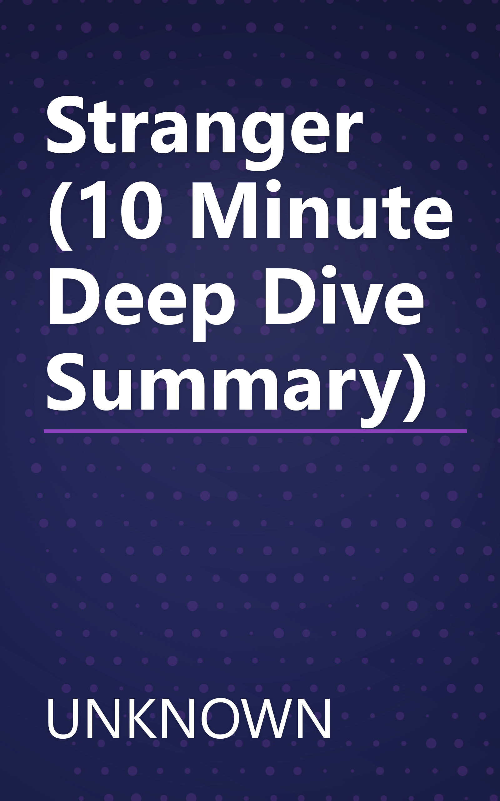 Stranger (10 Minute   Deep Dive Summary) book cover