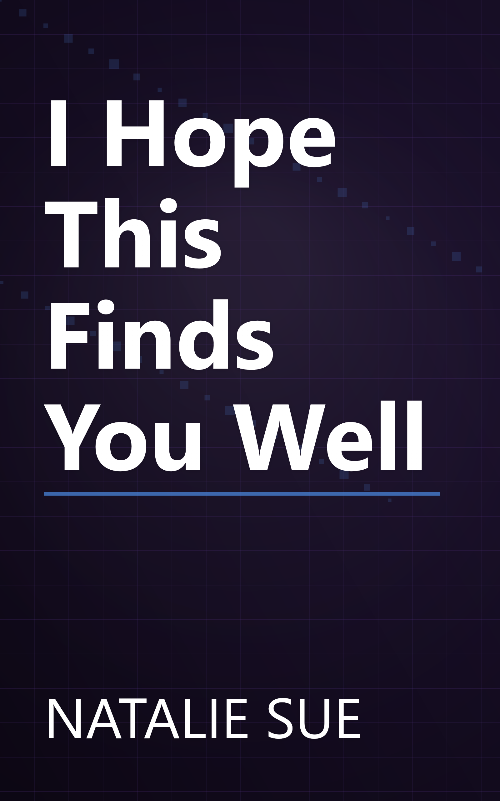 I Hope This Finds You Well book cover