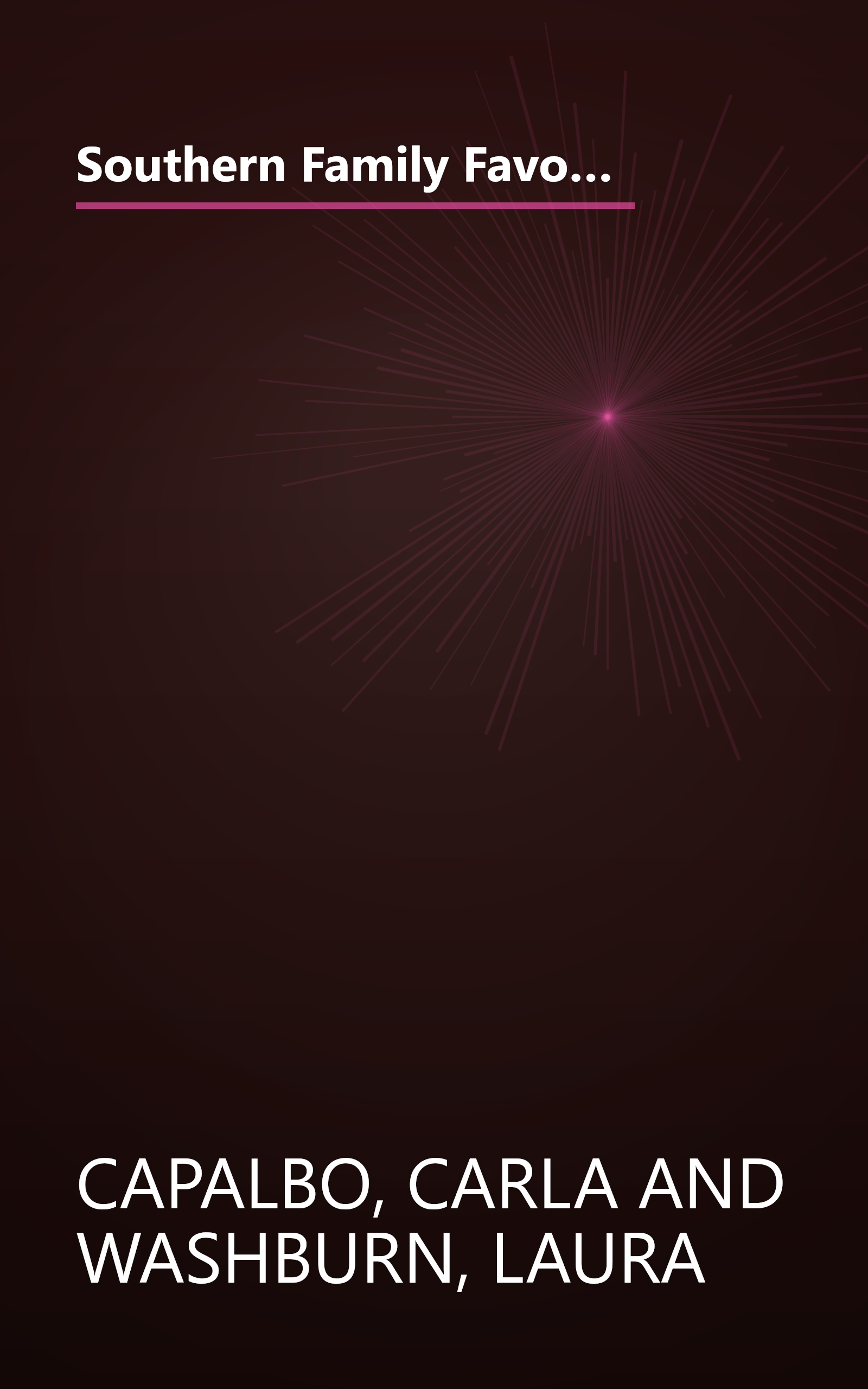 Southern Family Favorites Mouthwatering Meals from Dixie, the Delta and Down on the Bayou (American Regional Cookbook Series) book cover