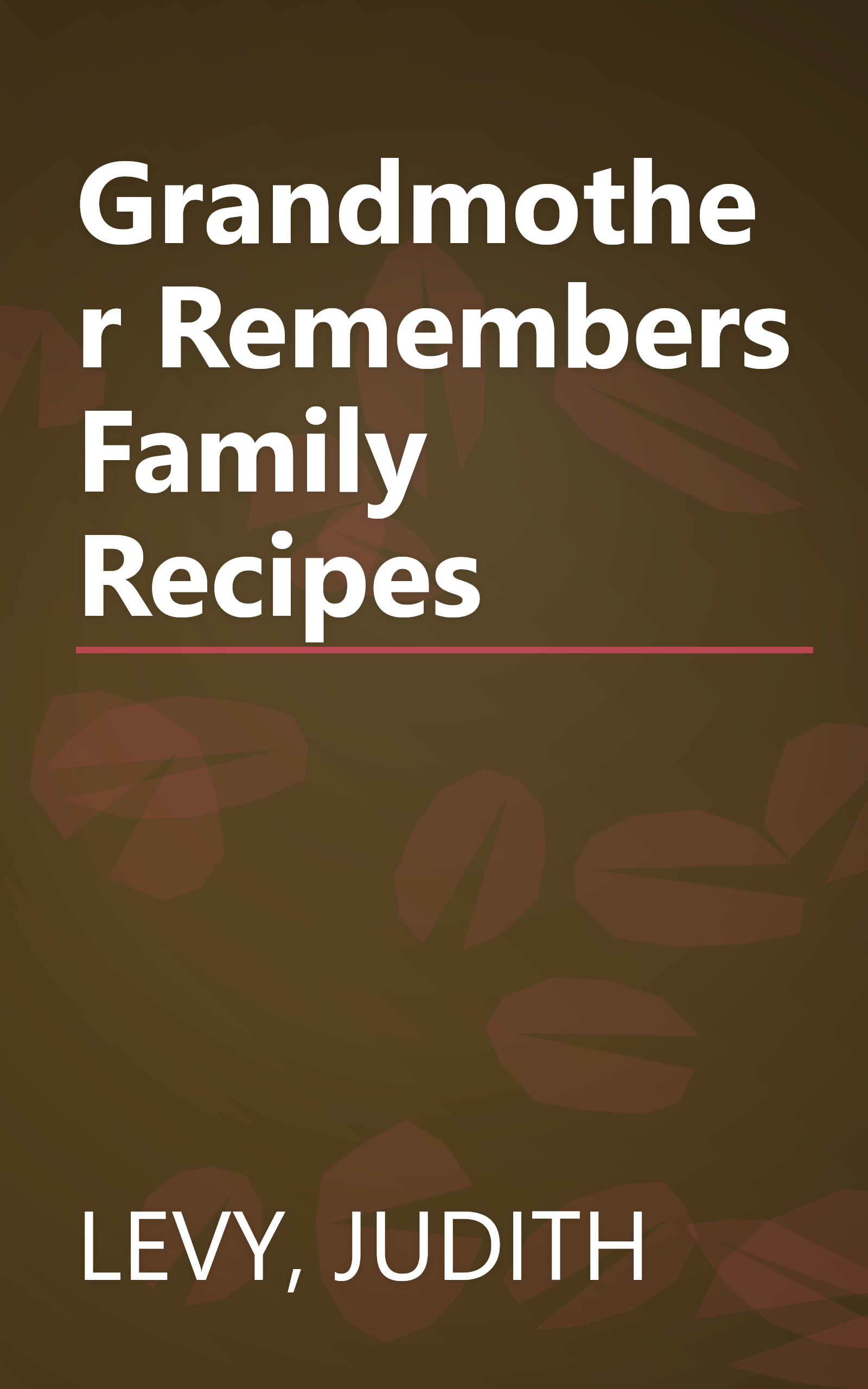 Grandmother Remembers Family Recipes book cover