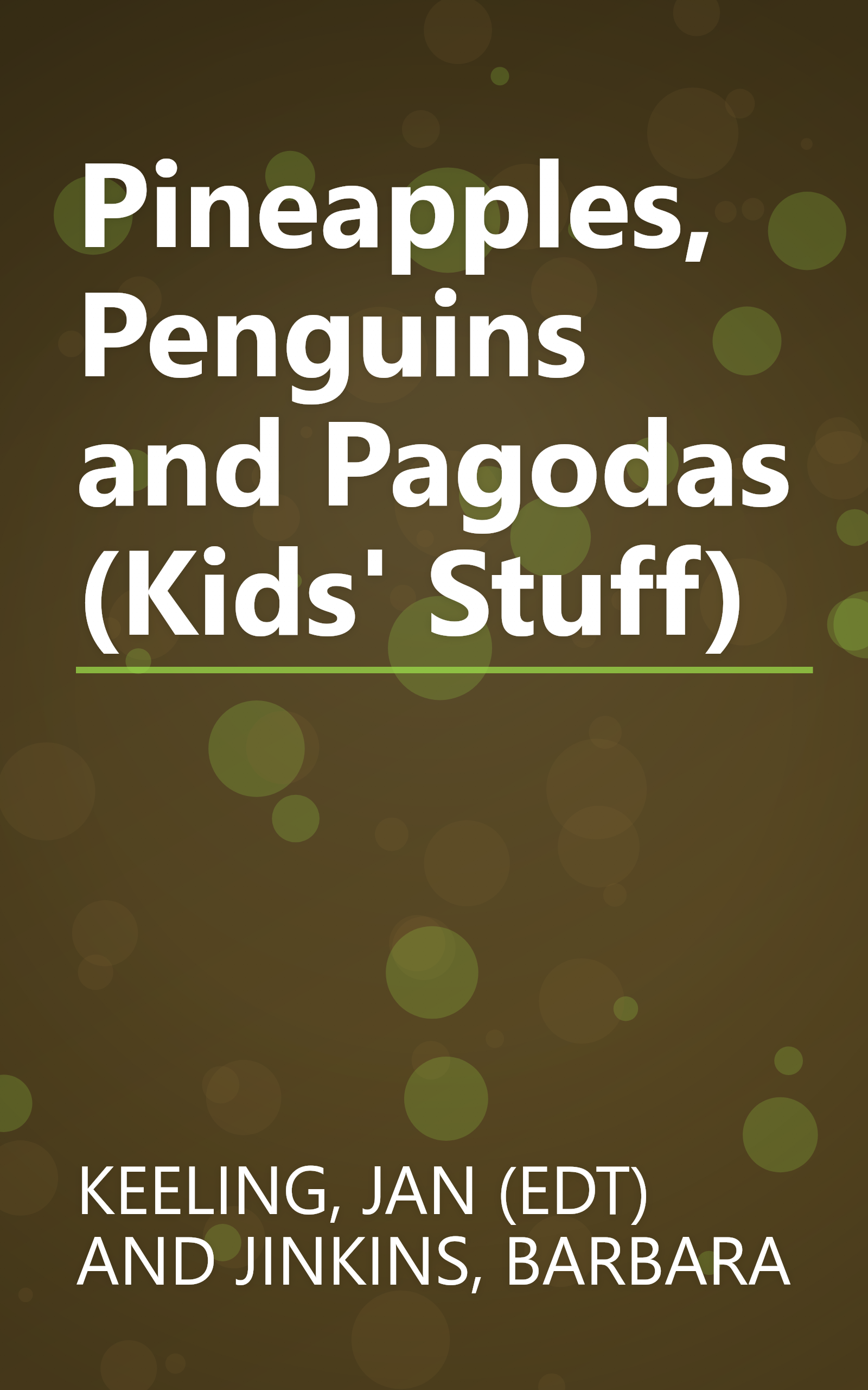 Pineapples, Penguins and Pagodas (Kids' Stuff) book cover