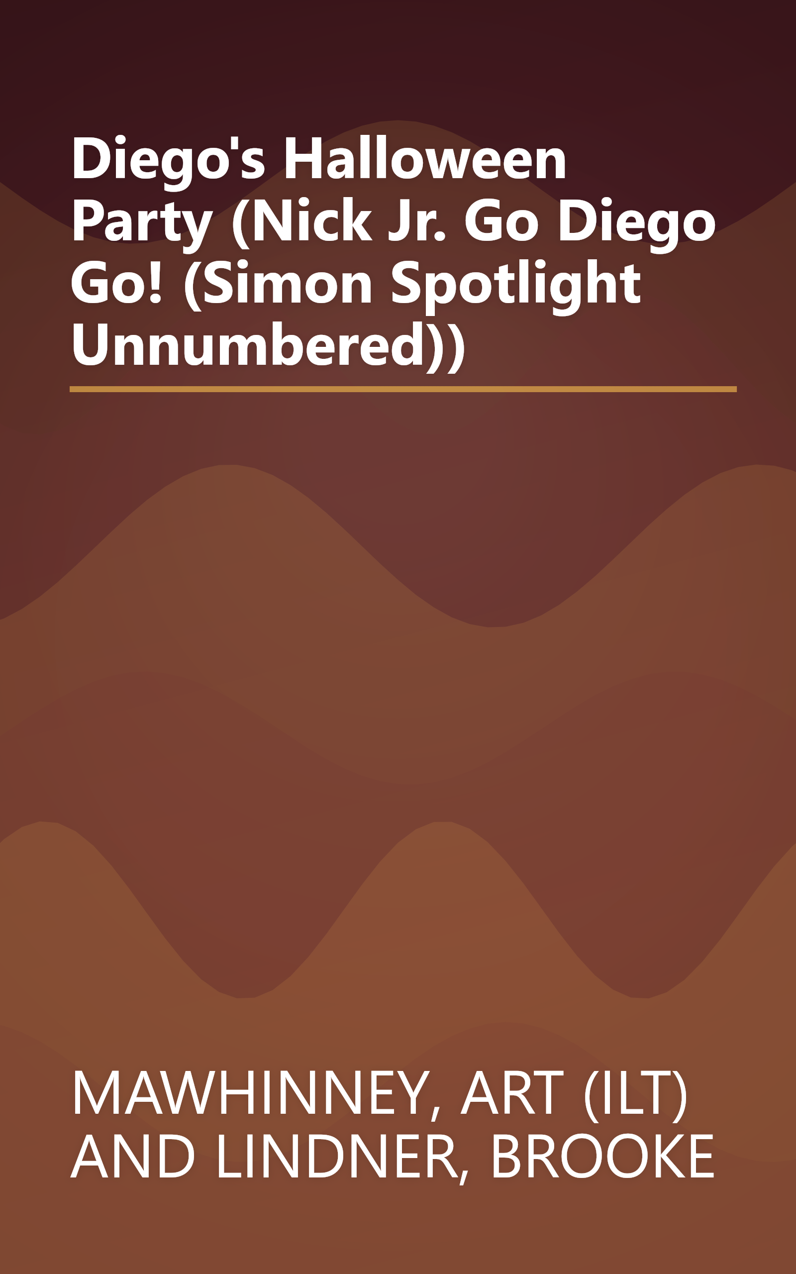 Diego's Halloween Party (Nick Jr. Go Diego Go! (Simon Spotlight Unnumbered)) book cover