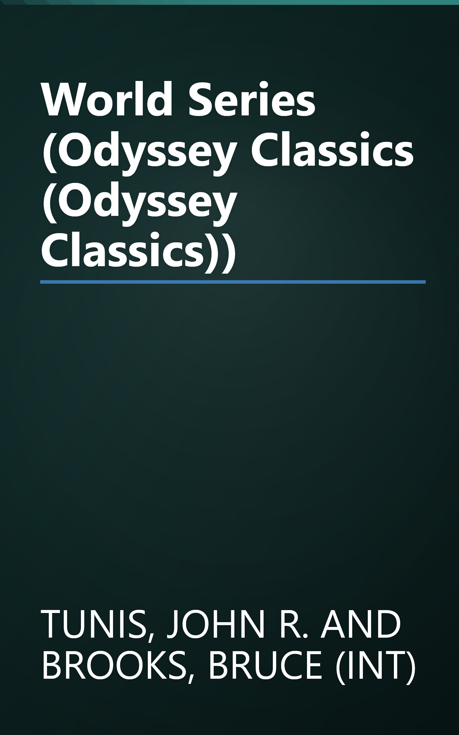 World Series (Odyssey Classics (Odyssey Classics)) book cover
