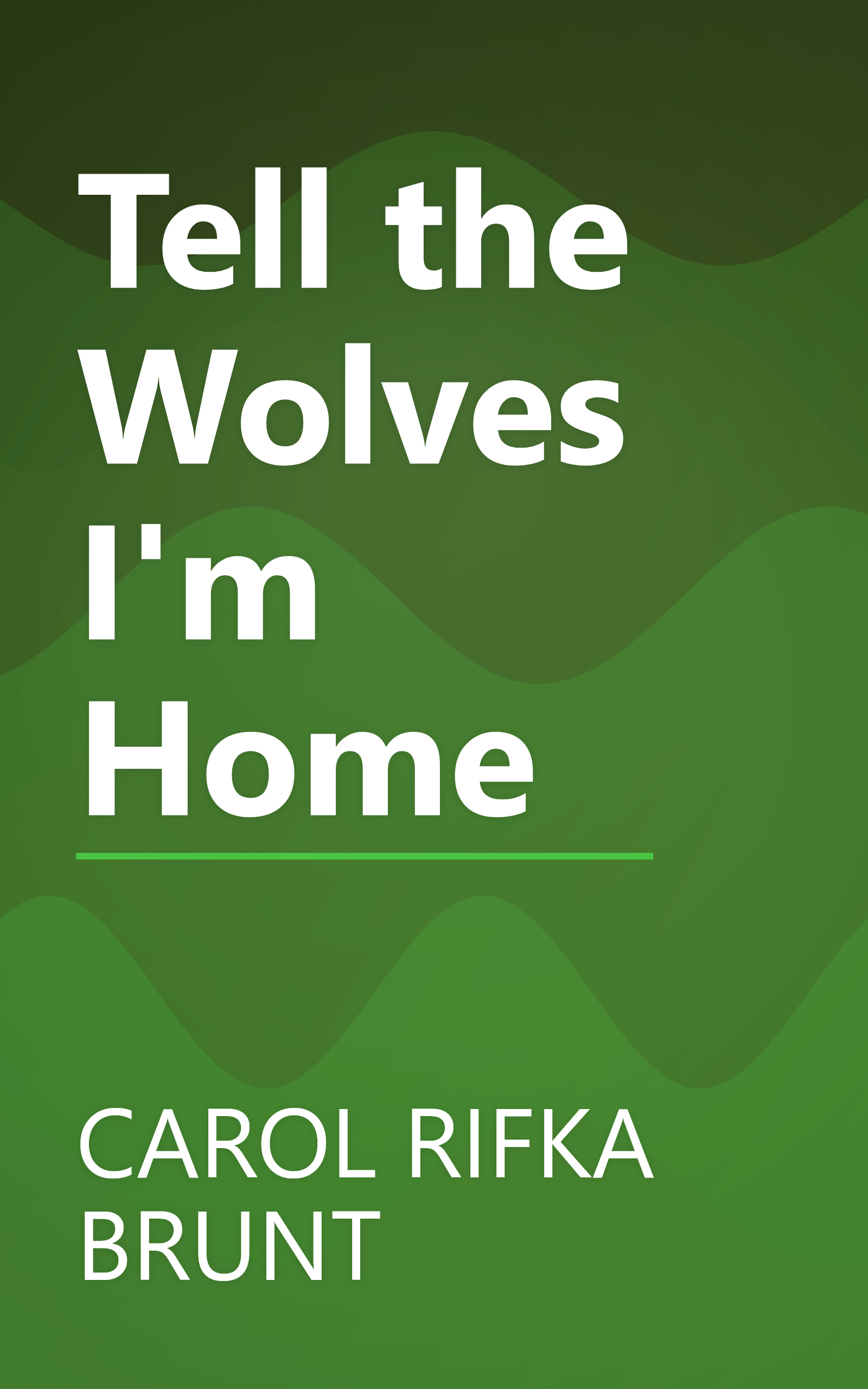 Tell the Wolves I'm Home book cover