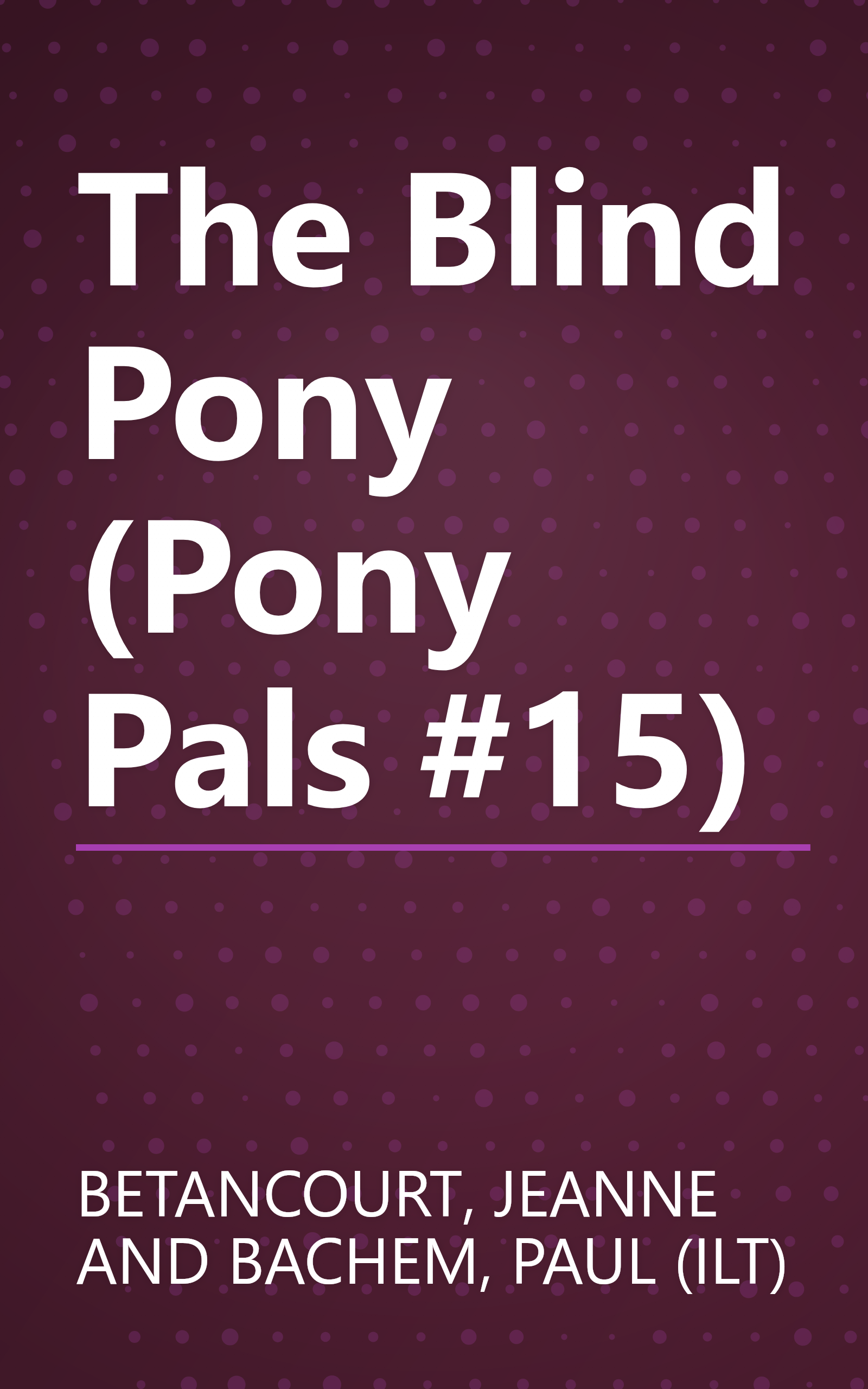 The Blind Pony (Pony Pals #15) book cover