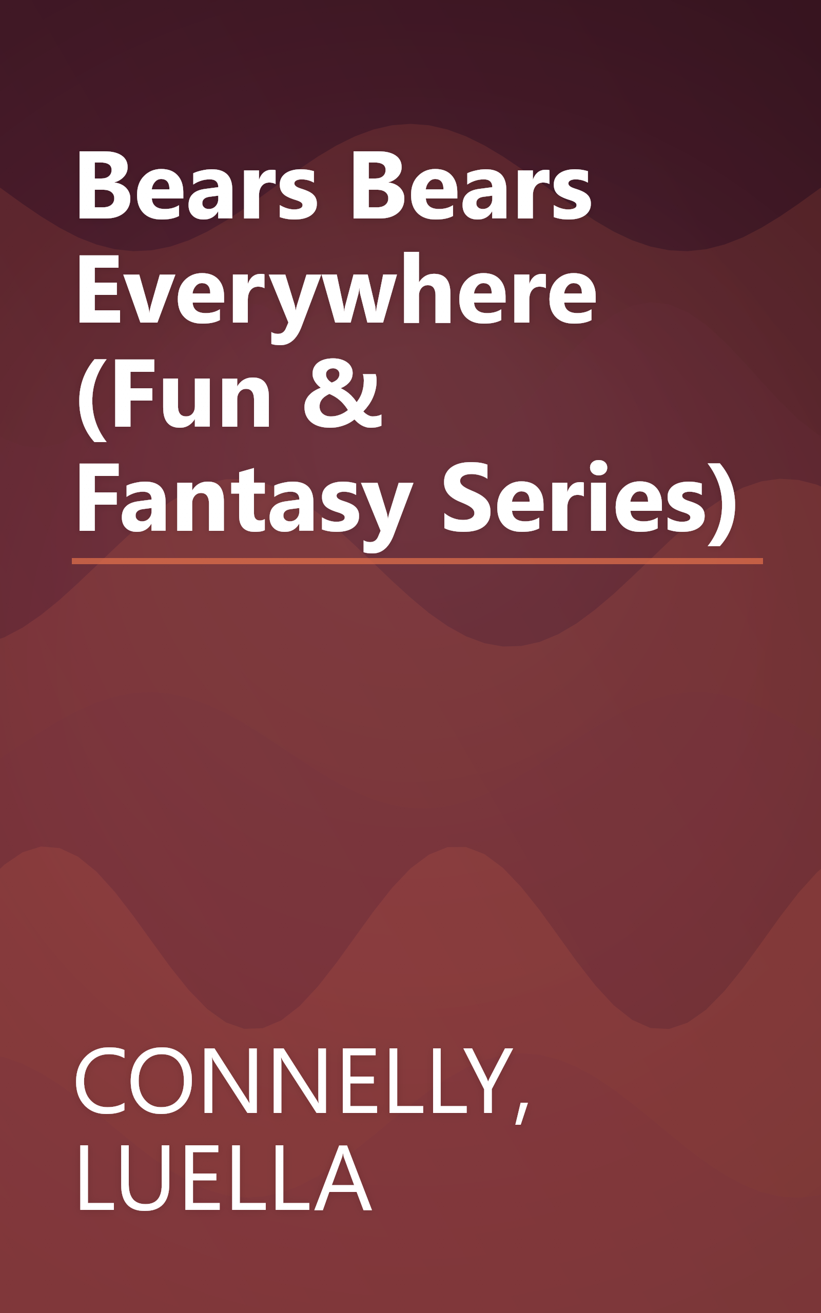 Bears Bears Everywhere (Fun & Fantasy Series) book cover