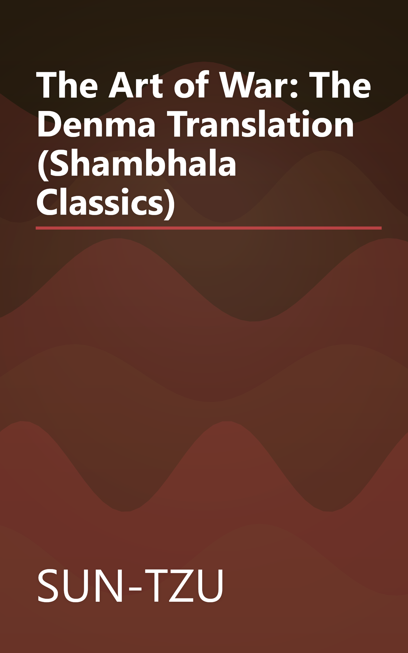 The Art of War: The Denma Translation (Shambhala Classics) book cover