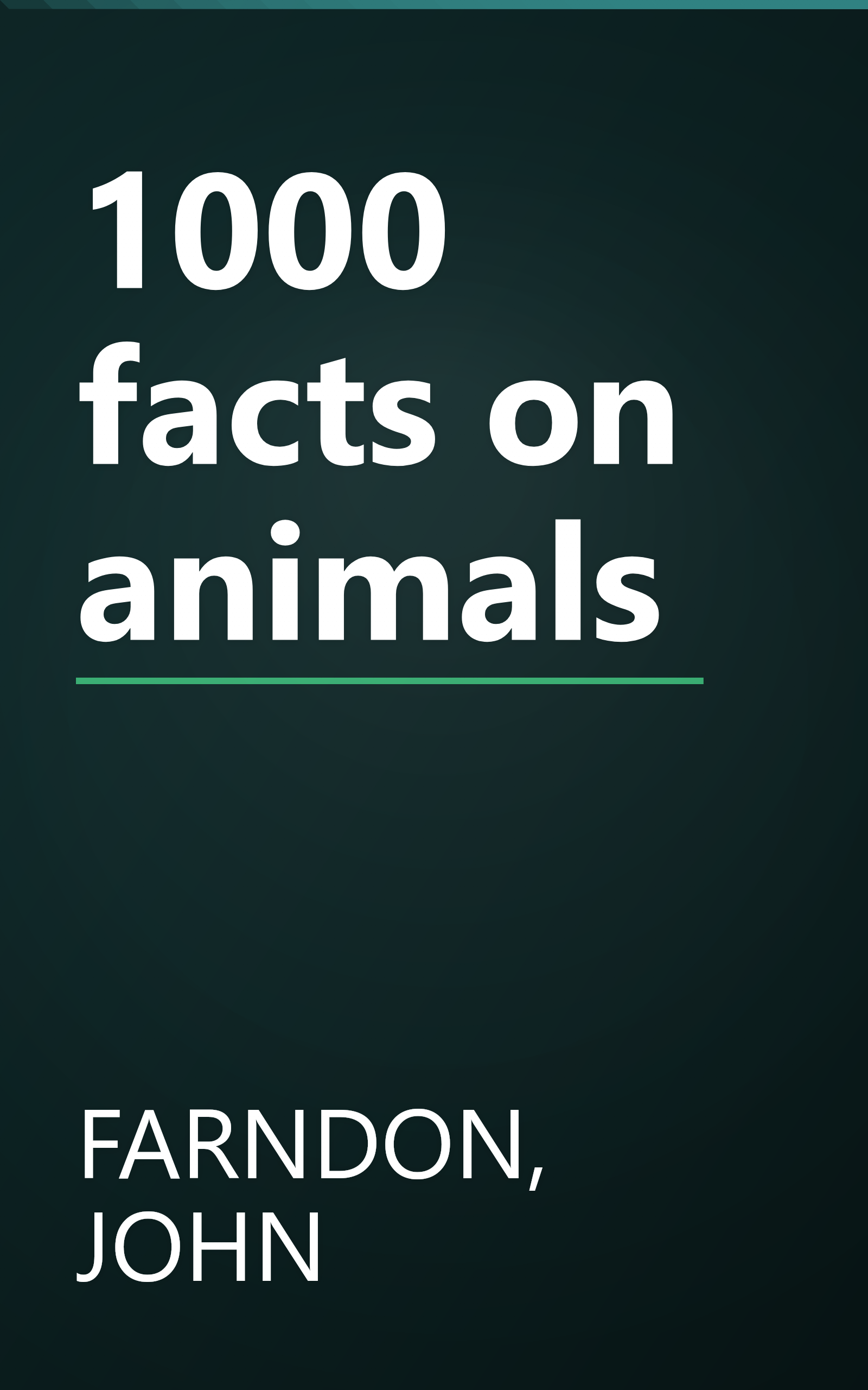 1000 facts on animals book cover