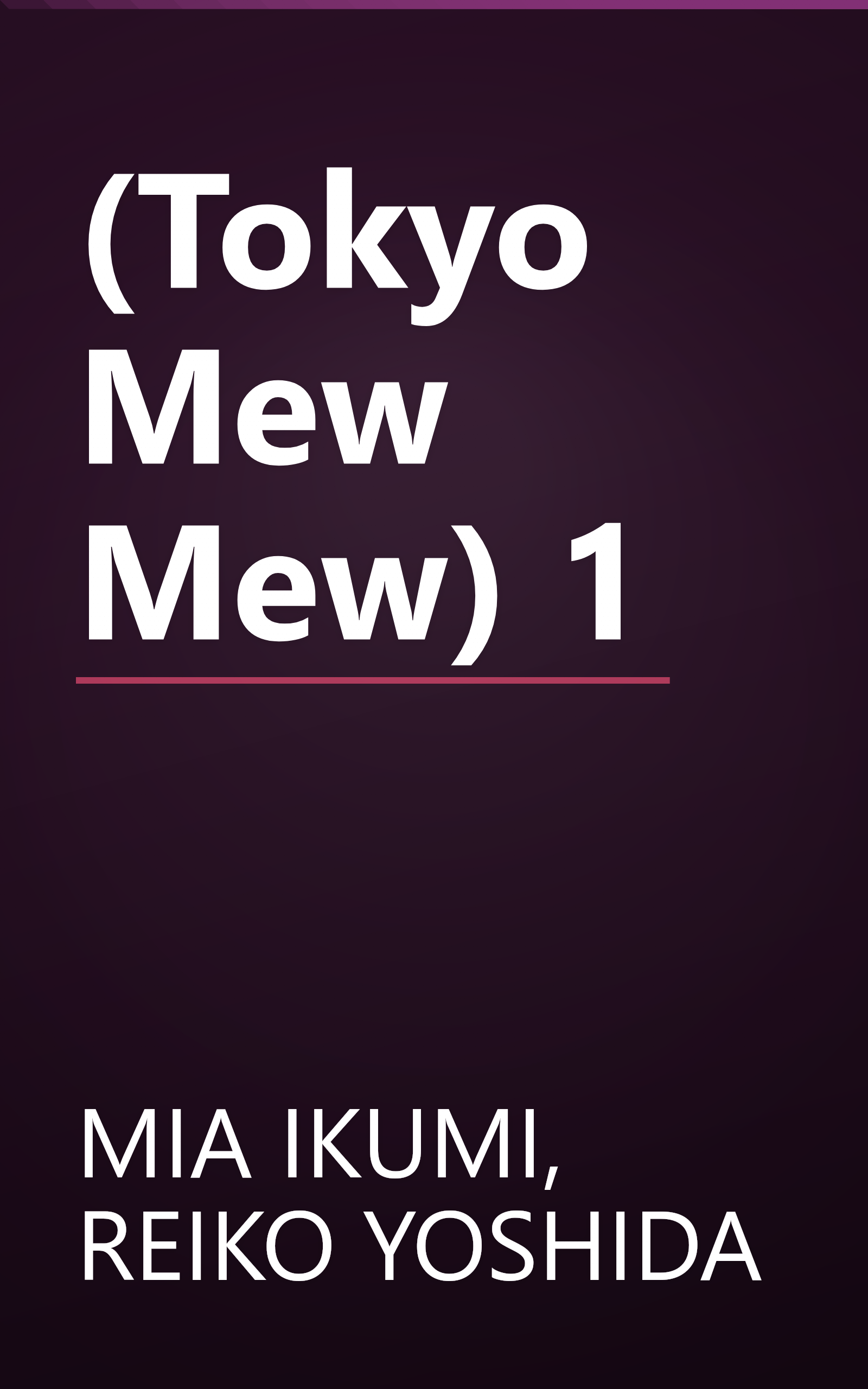 (Tokyo Mew Mew) 1 book cover