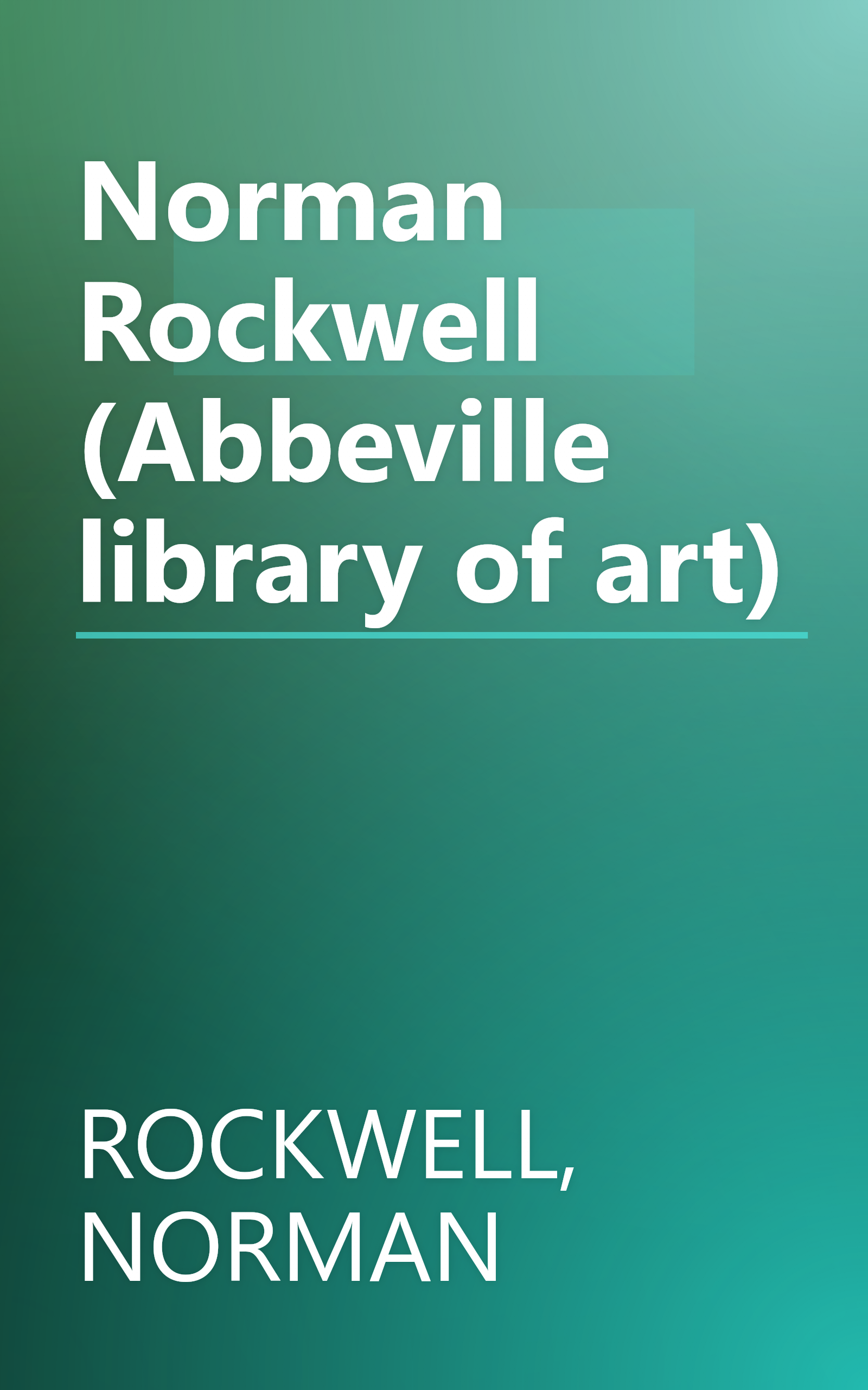 Norman Rockwell (Abbeville library of art) book cover