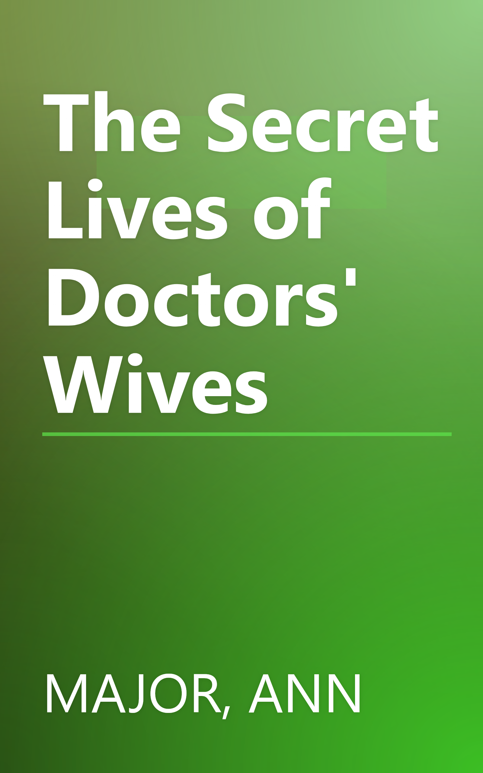The Secret Lives of Doctors' Wives book cover