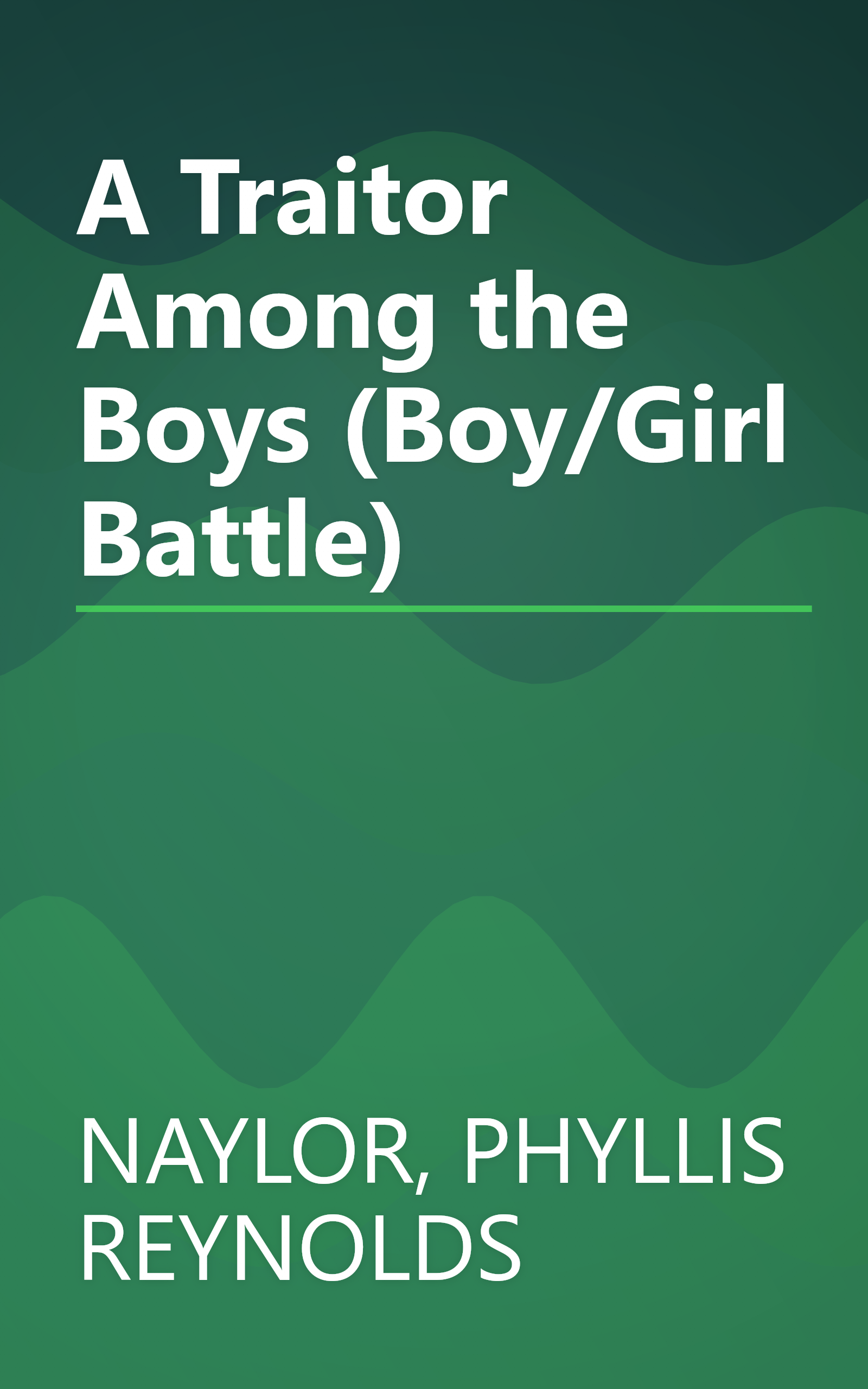 A Traitor Among the Boys (Boy/Girl Battle) book cover