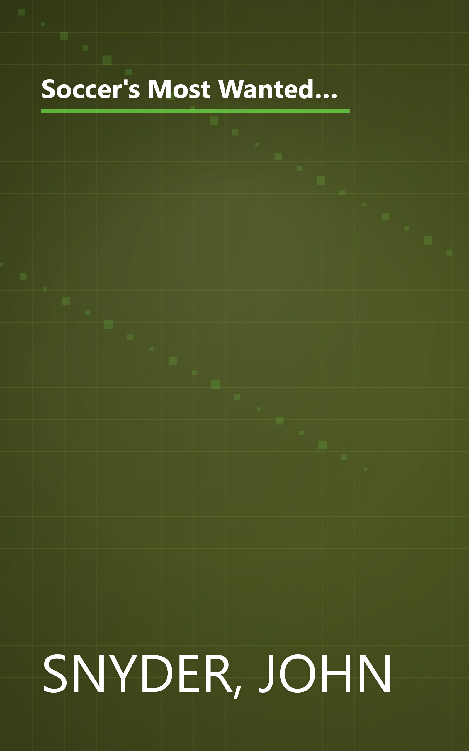 Soccer's Most Wanted\x80\x9E: The Top 10 Book of Clumsy Keepers, Clever Crosses, and Outlandish Oddities book cover