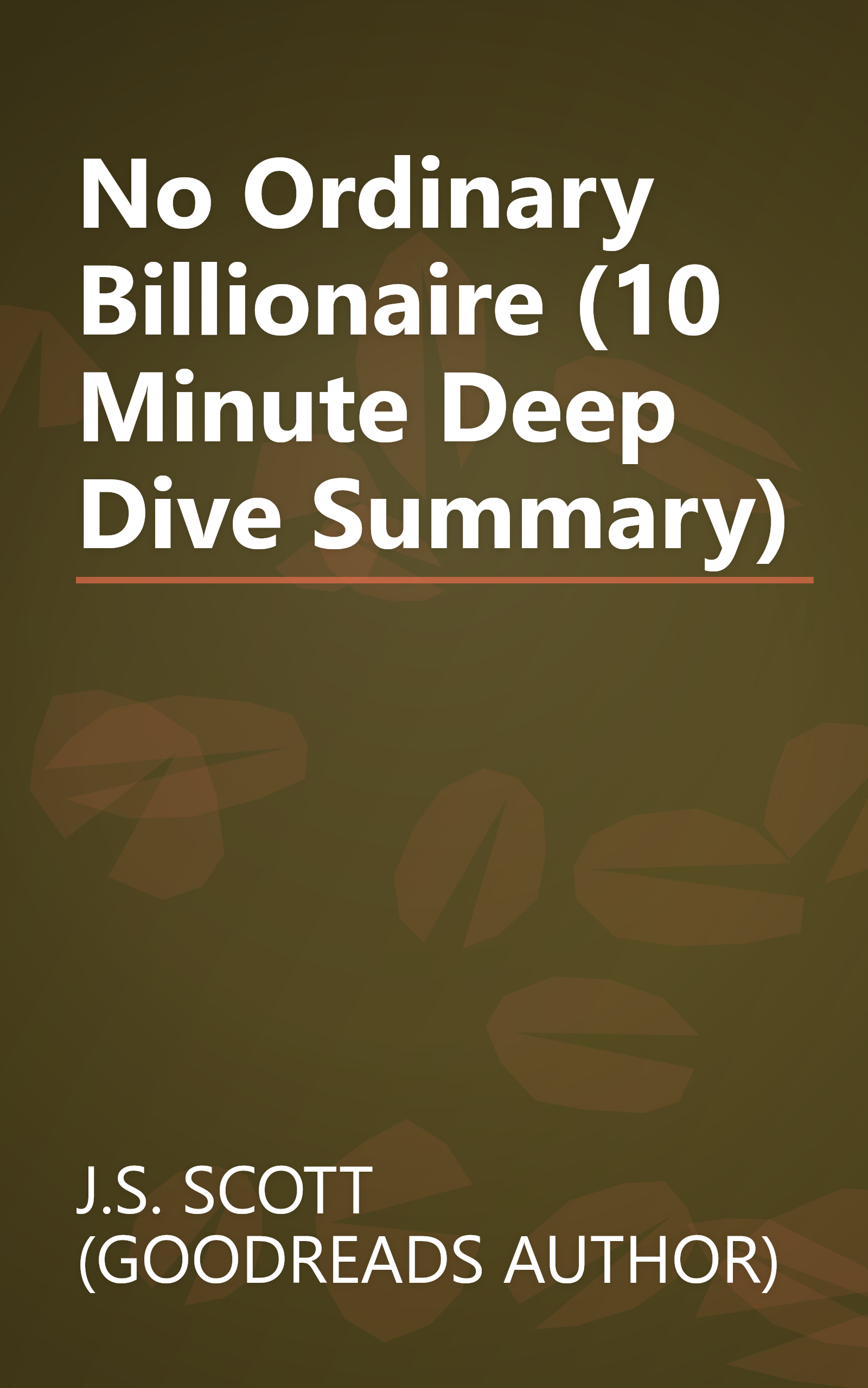 No Ordinary Billionaire (10 Minute   Deep Dive Summary) book cover