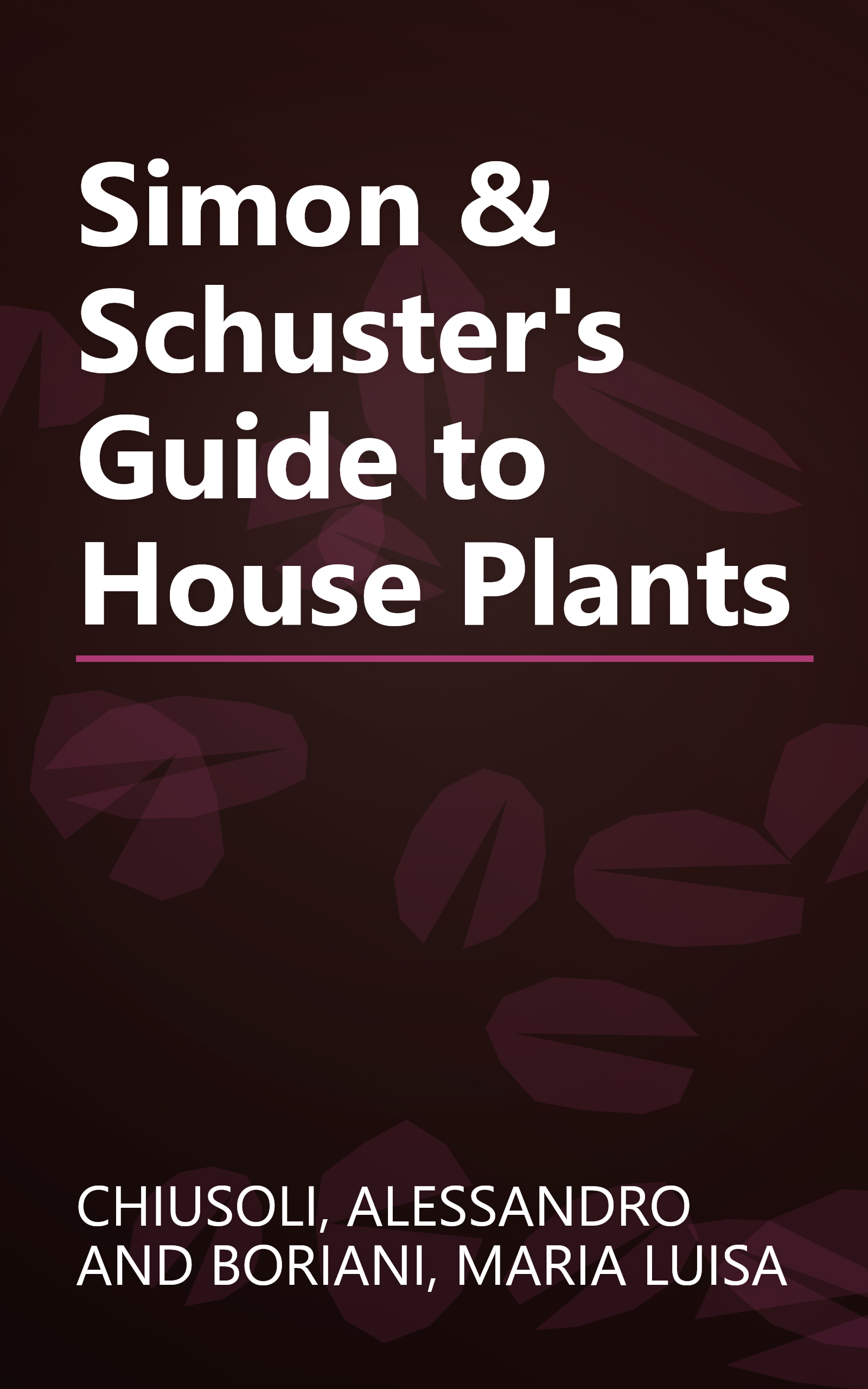 Simon & Schuster's Guide to House Plants book cover