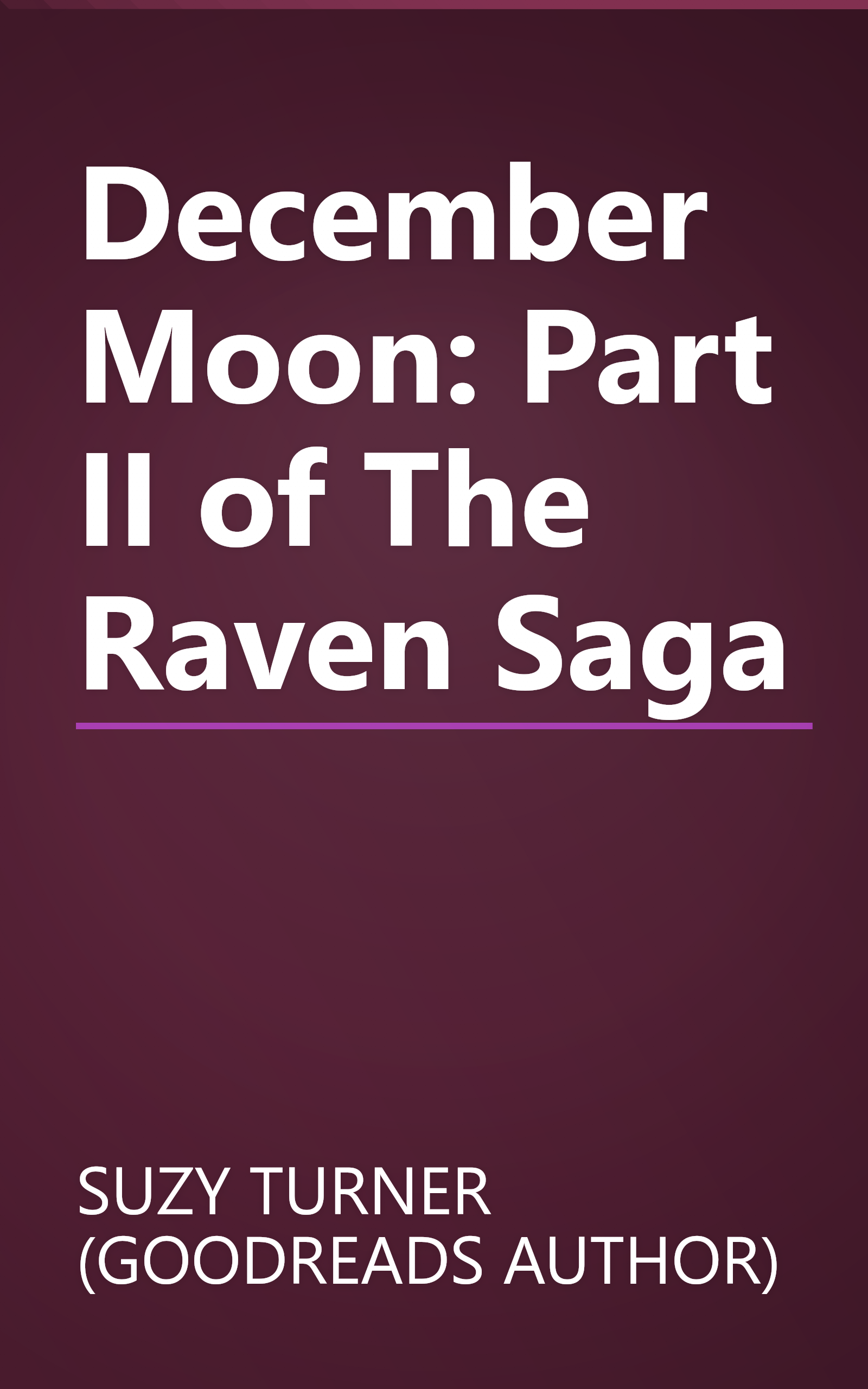 December Moon: Part II of The Raven Saga book cover