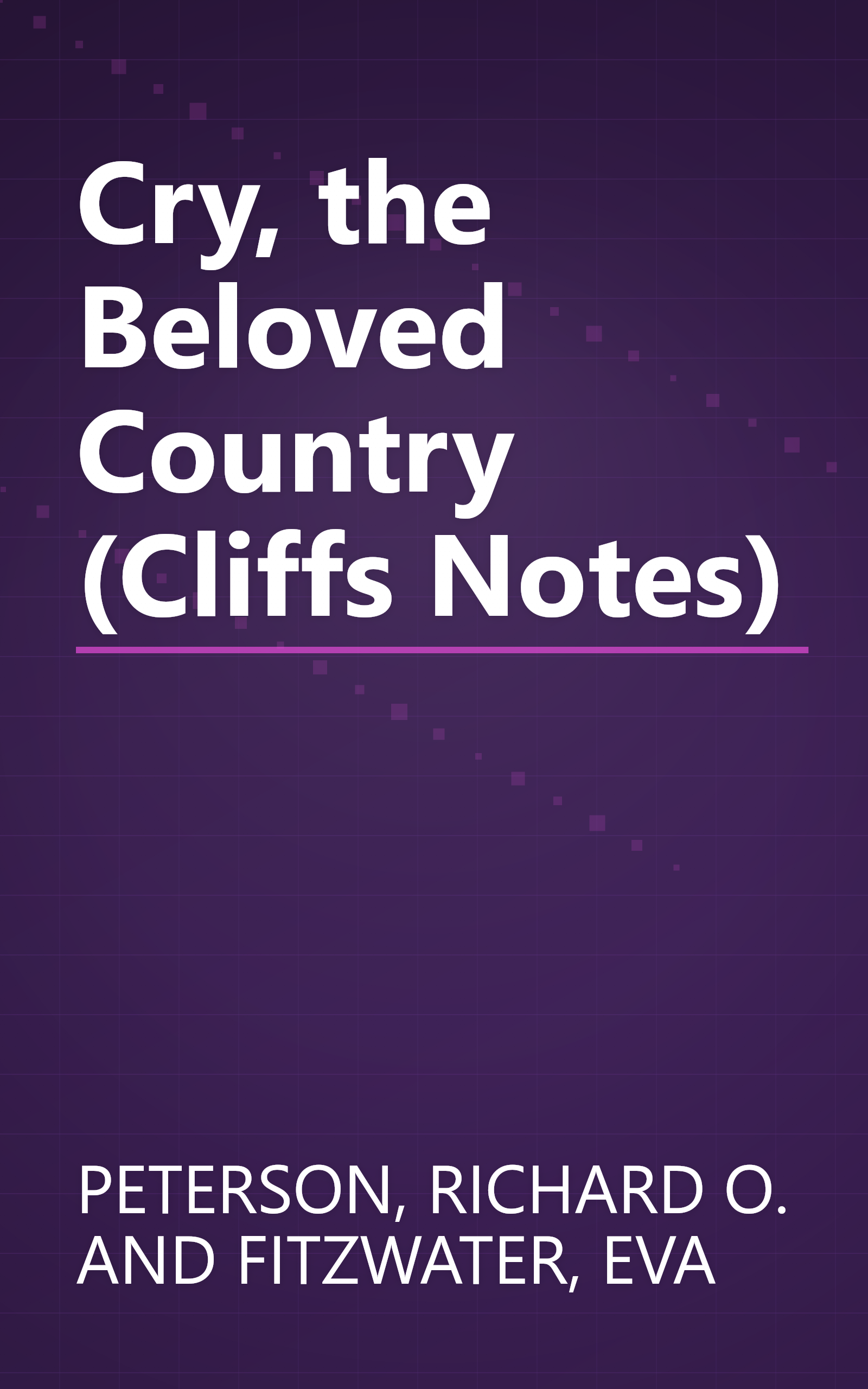 Cry, the Beloved Country (Cliffs Notes) book cover