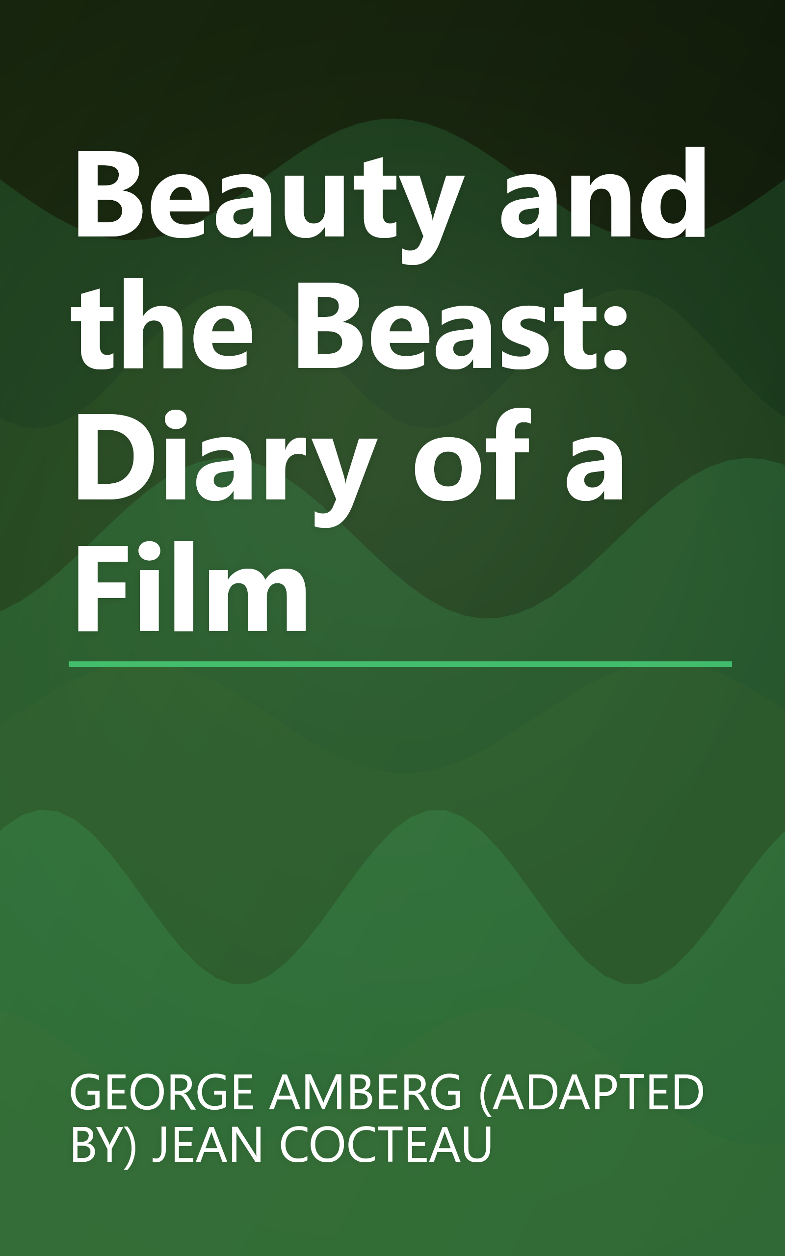 Beauty and the Beast: Diary of a Film book cover